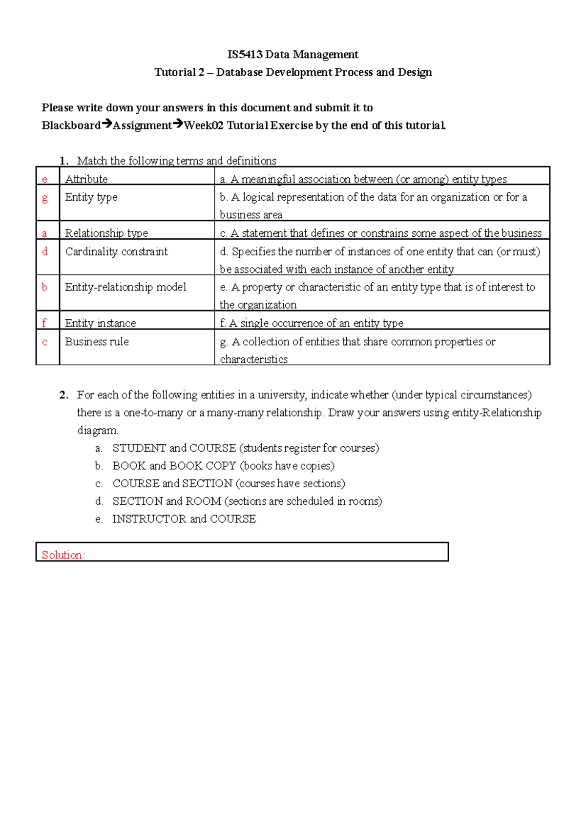 IS5413 Tutorial 02 Solutions: Database Dev. Process & Design - Studocu