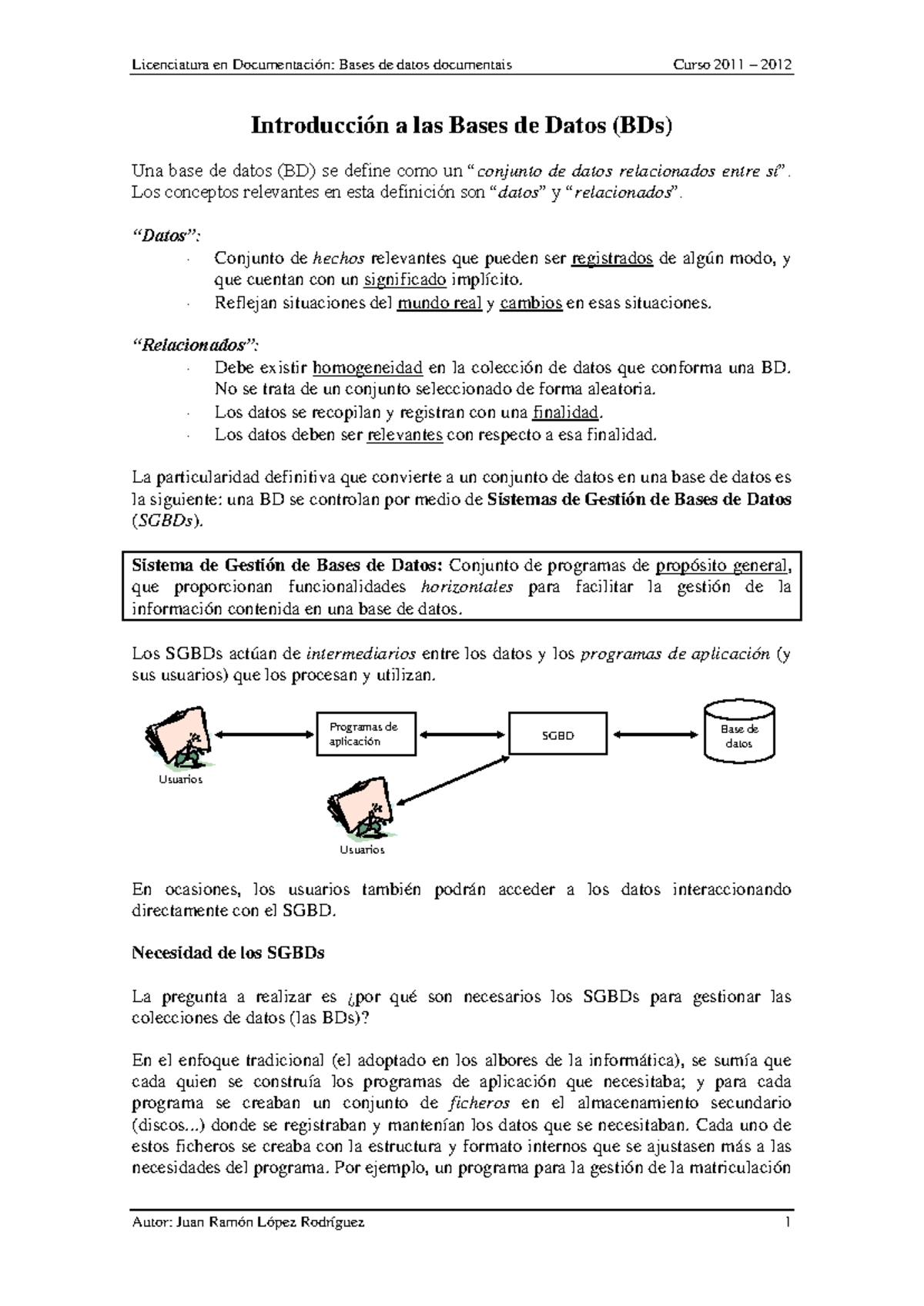 1 - pus ahi sta - Introducción a las Bases de Datos (BDs) Una base de ...