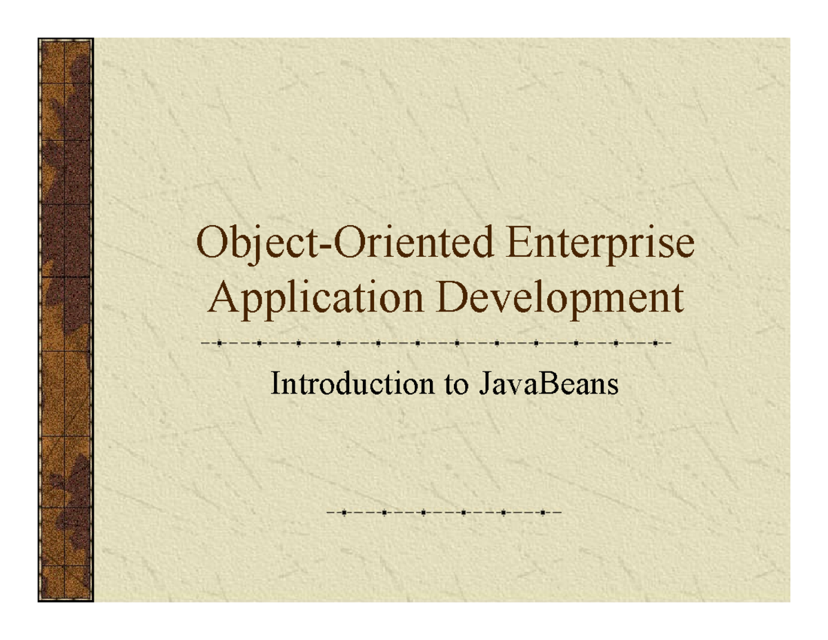 SE452 - JavaBeans Introduction and Concepts Overview - Studocu