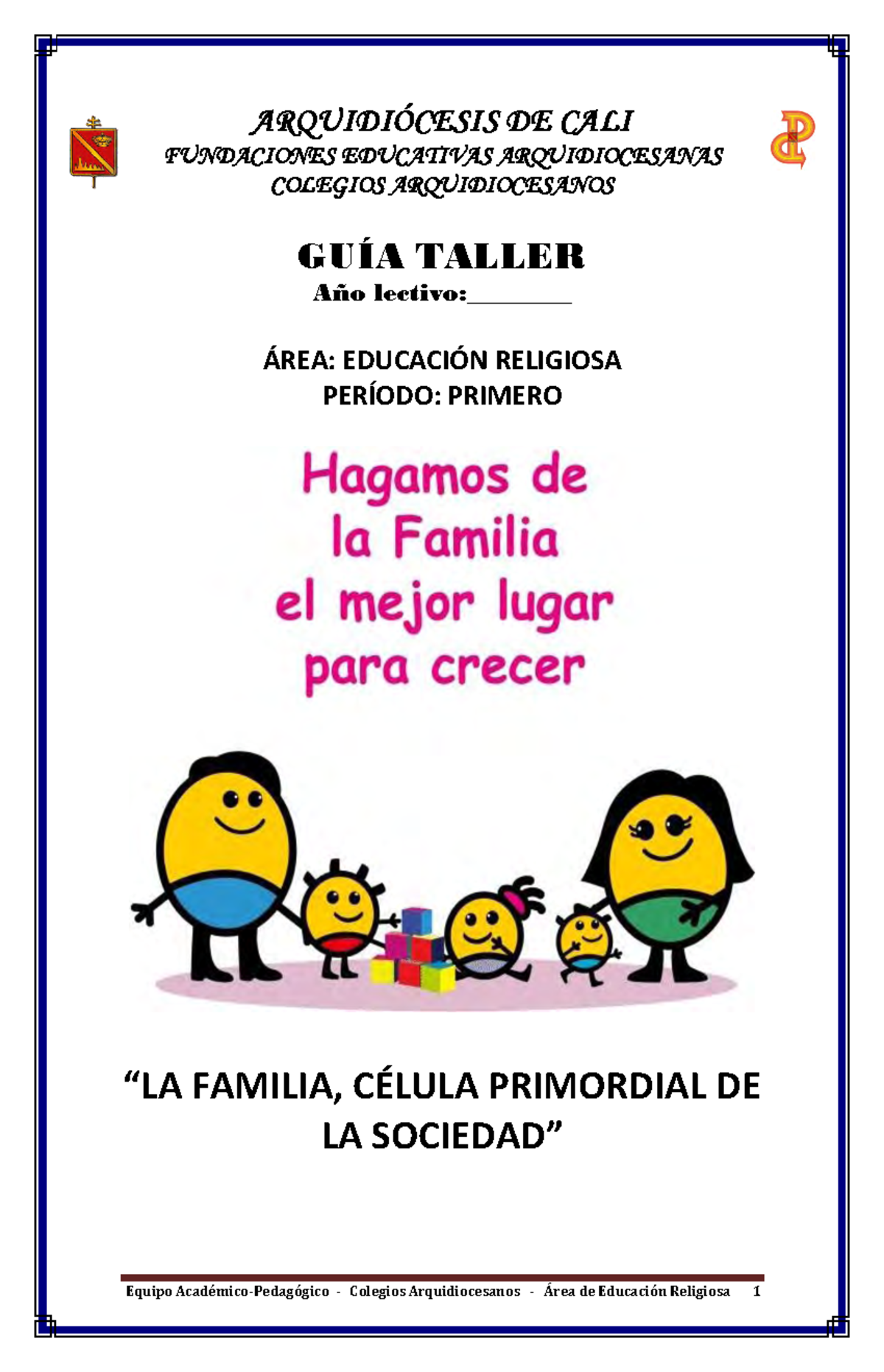 LA Familia Grado Septimo - ARQUIDIÓCESIS DE CALI FUNDACIONES EDUCATIVAS ...