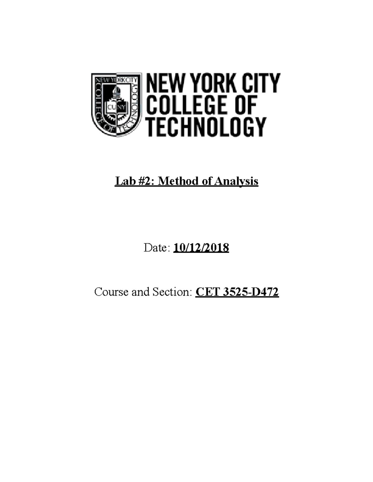 CET 3525 LAB 2 - Laboratory - Lab #2: Method of Analysis Date: 10/12 ...