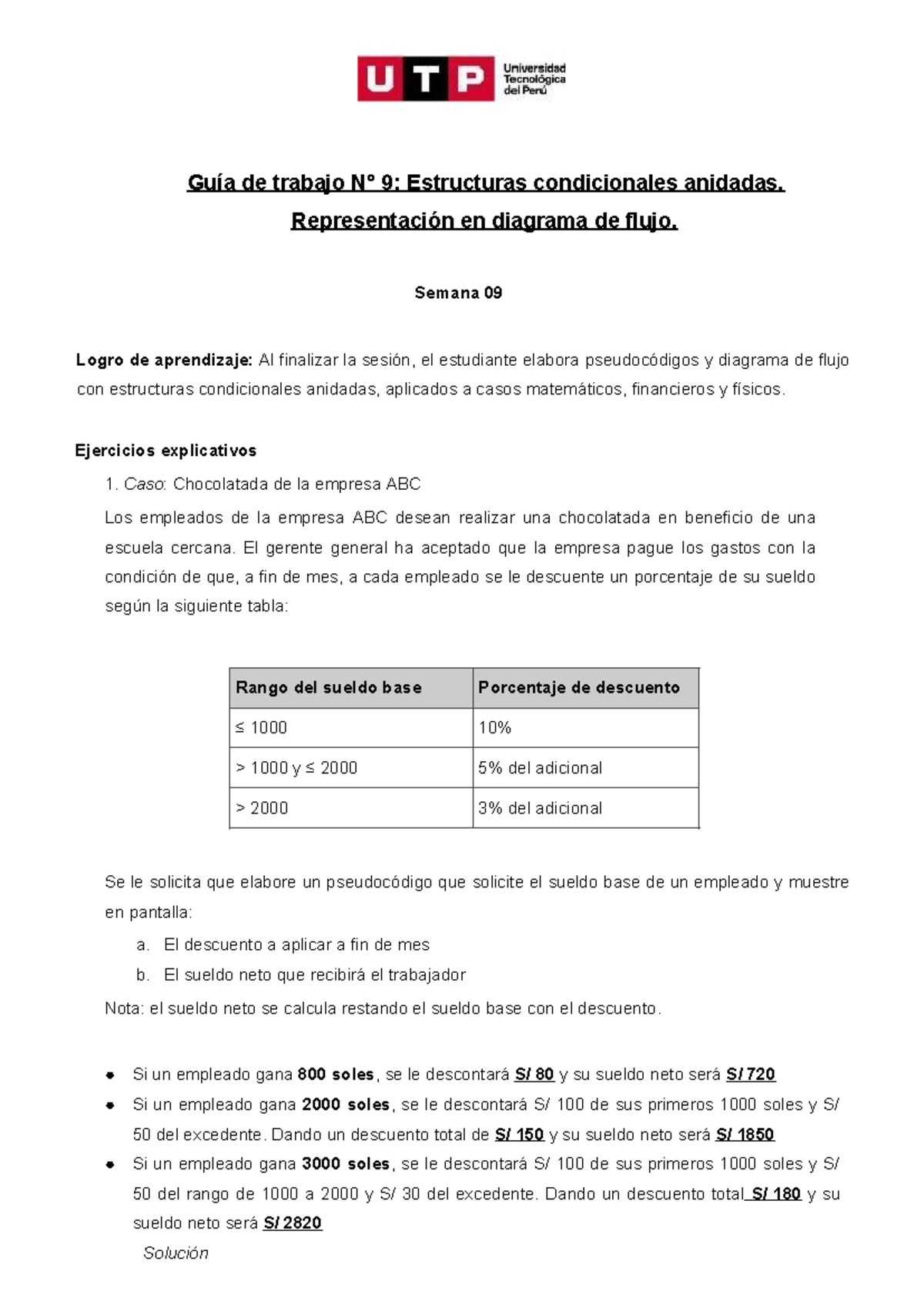 Guía de trabajo S09 - tarea - Guía de trabajo N° 9: Estructuras condicionales anidadas. - Studocu