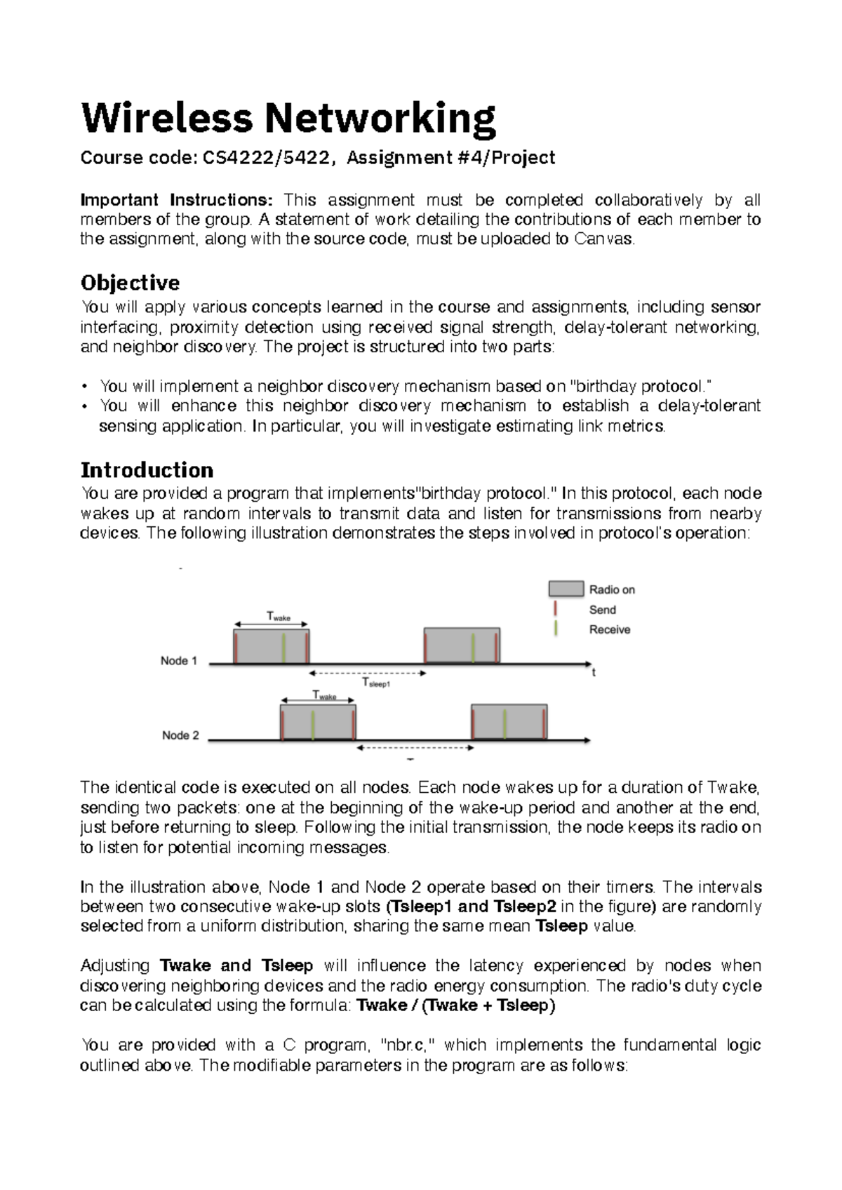 Project - Wireless Networking Course code: CS4222/5422, Assignment #4 ...