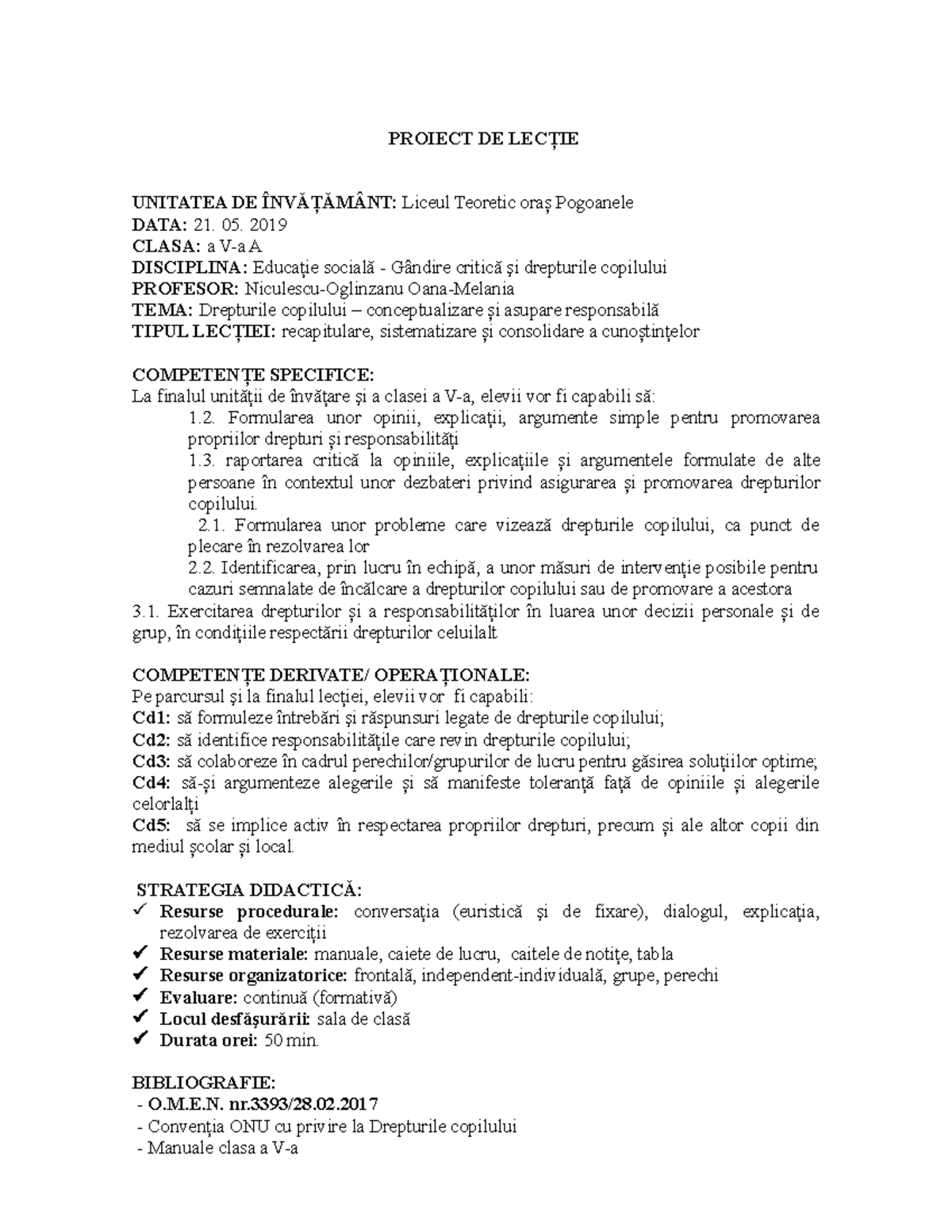 Proiect didactic de educație socială: Drepturile copilului (Clasa a V-a A) - Studocu