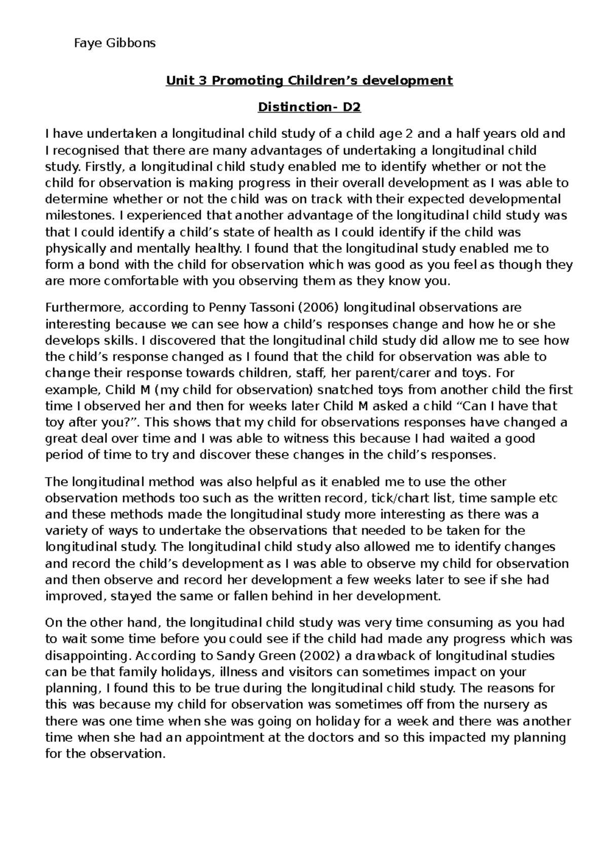 Longitudinal study d2 - essay - Unit 3 Promoting Children’s development ...