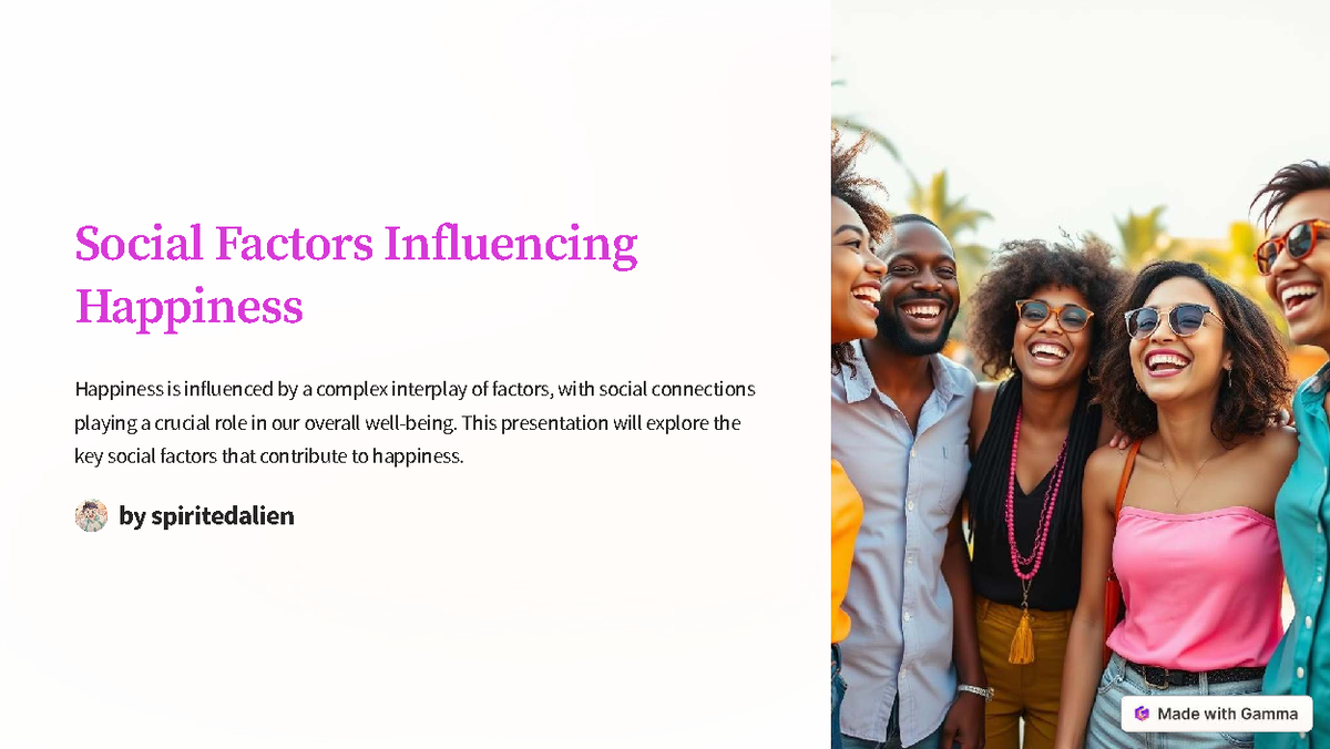 Social Factors Influencing Happiness - Social Factors Influencing ...