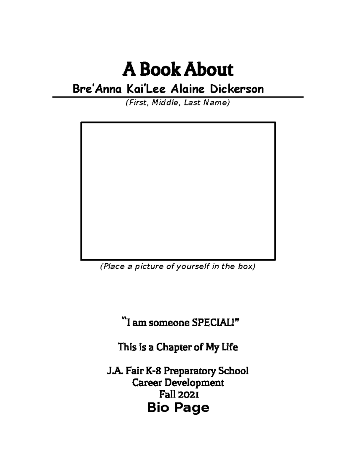 Copy of A Book About Me Template - A Book About Bre’Anna Kai’Lee Alaine ...