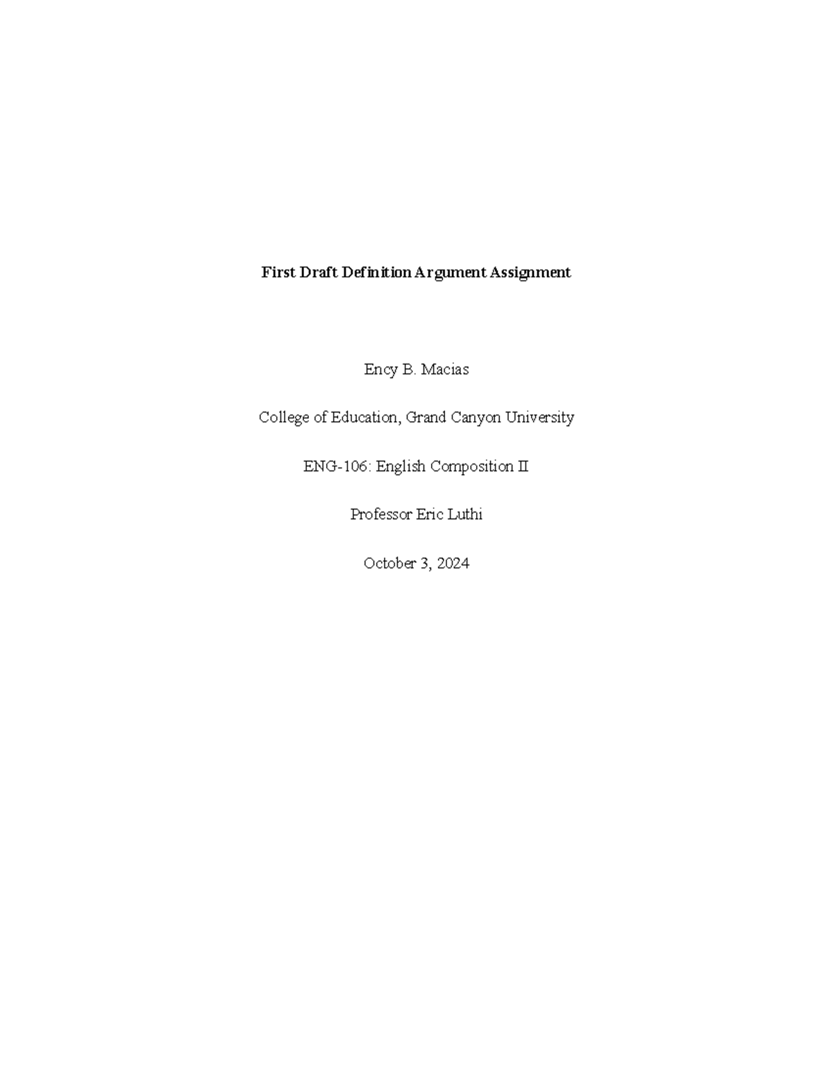 First Draft Definition Argument Assignment - Macias College of ...