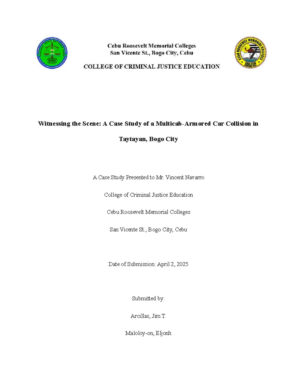 Case Study: Car Collision Analysis in Taytayan, Bogo City - Studocu