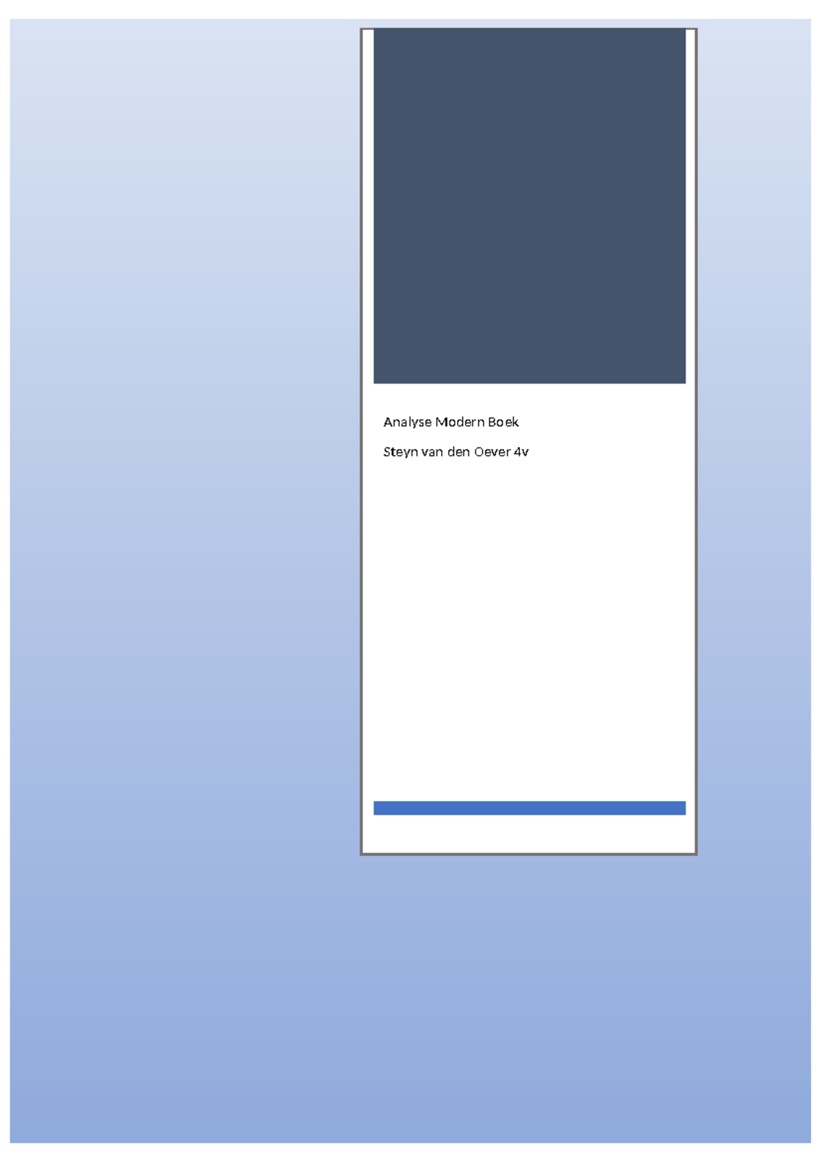 Boekverslag Montyn - Nederlands - Analyse Modern Boek Steyn van den ...