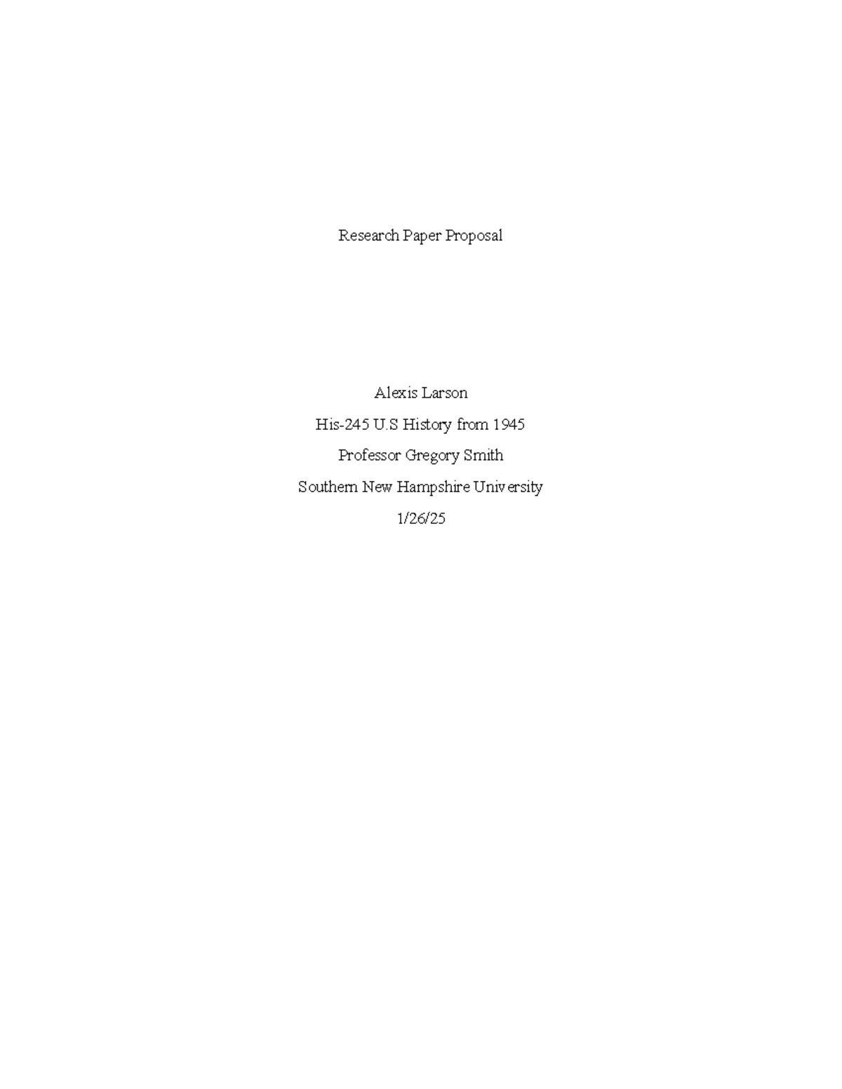Research Paper Proposal - Research Paper Proposal Alexis Larson His-245 ...