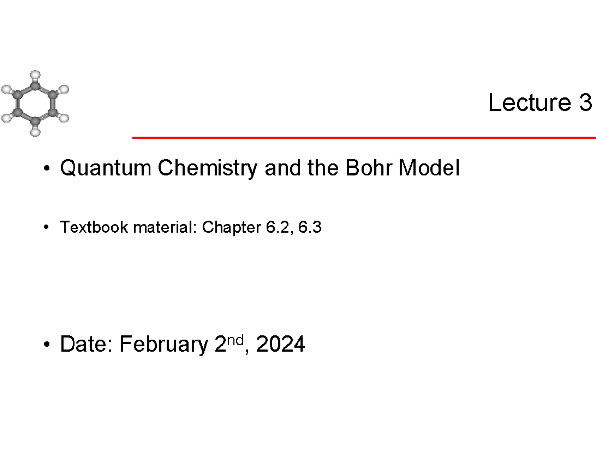 Lesson 3 - Quantum Chemistry and the Bohr Model of the Atom - Lecture 3 ...