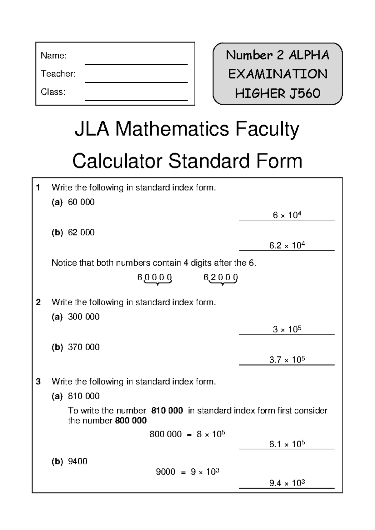 2A Alpha Calculator standard form J560 - Name: Teacher: Class: JLA ...