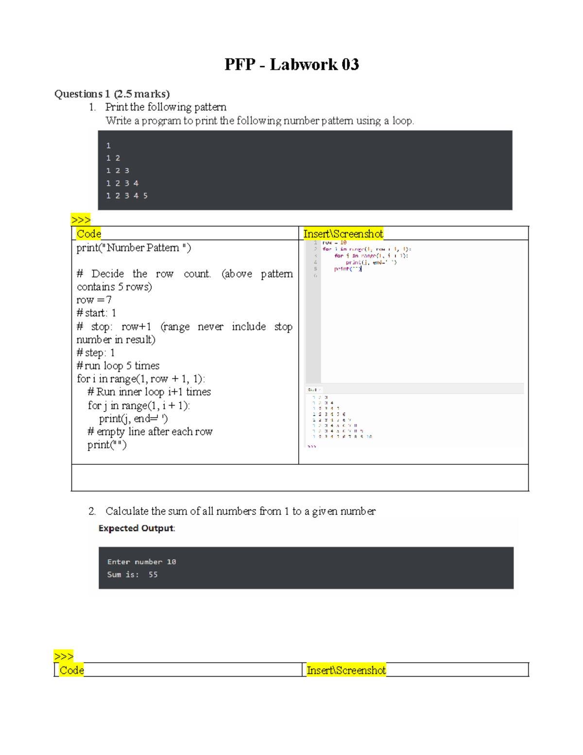 Nguyễn Châu Thành Sơn lab03a - PFP - Labwork 03 Questions 1 (2 marks) 1. Print the following ...