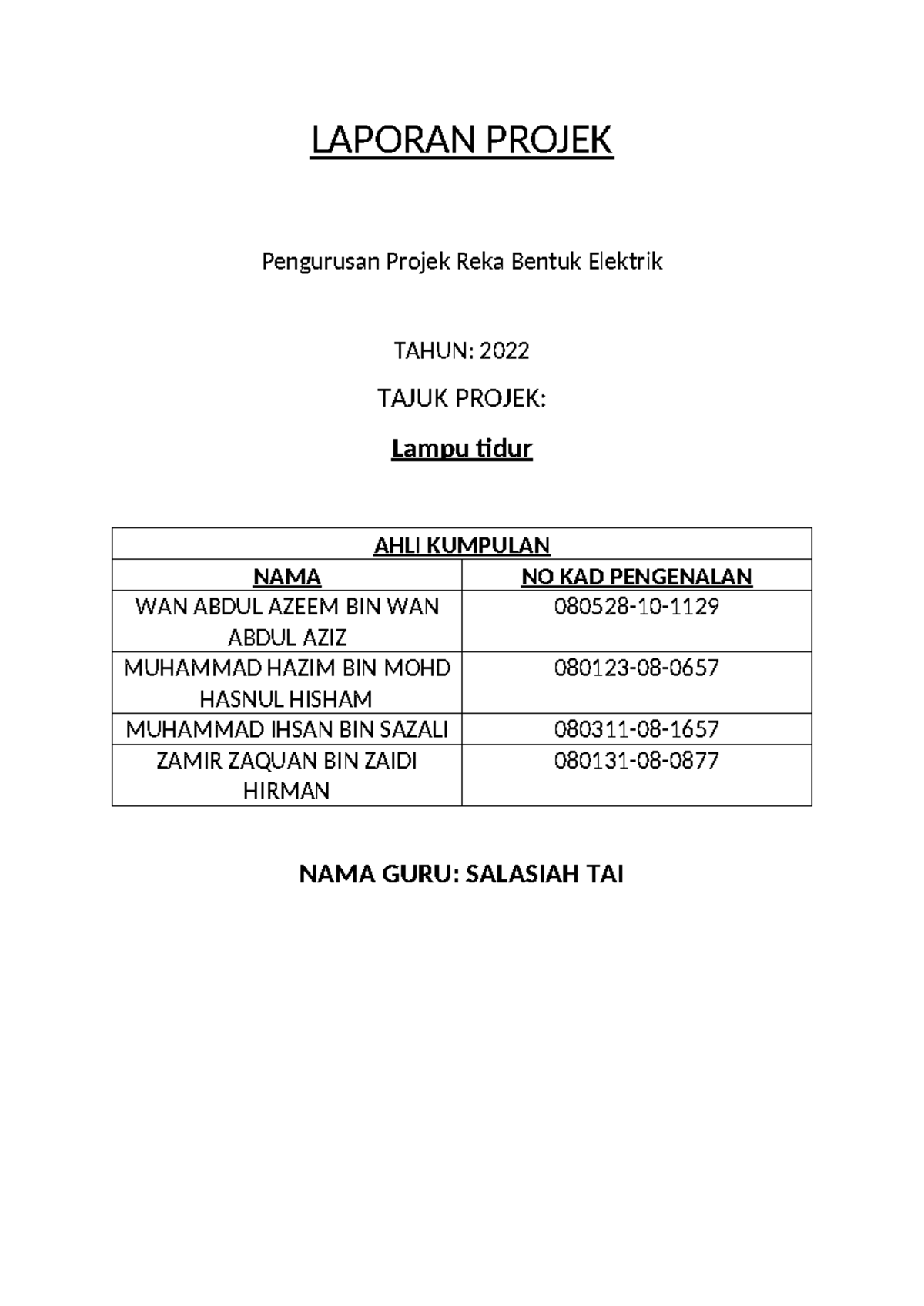 Laporan Projek Reka Bentuk Elektrik: Lampu Tidur F3 2022 - Studocu
