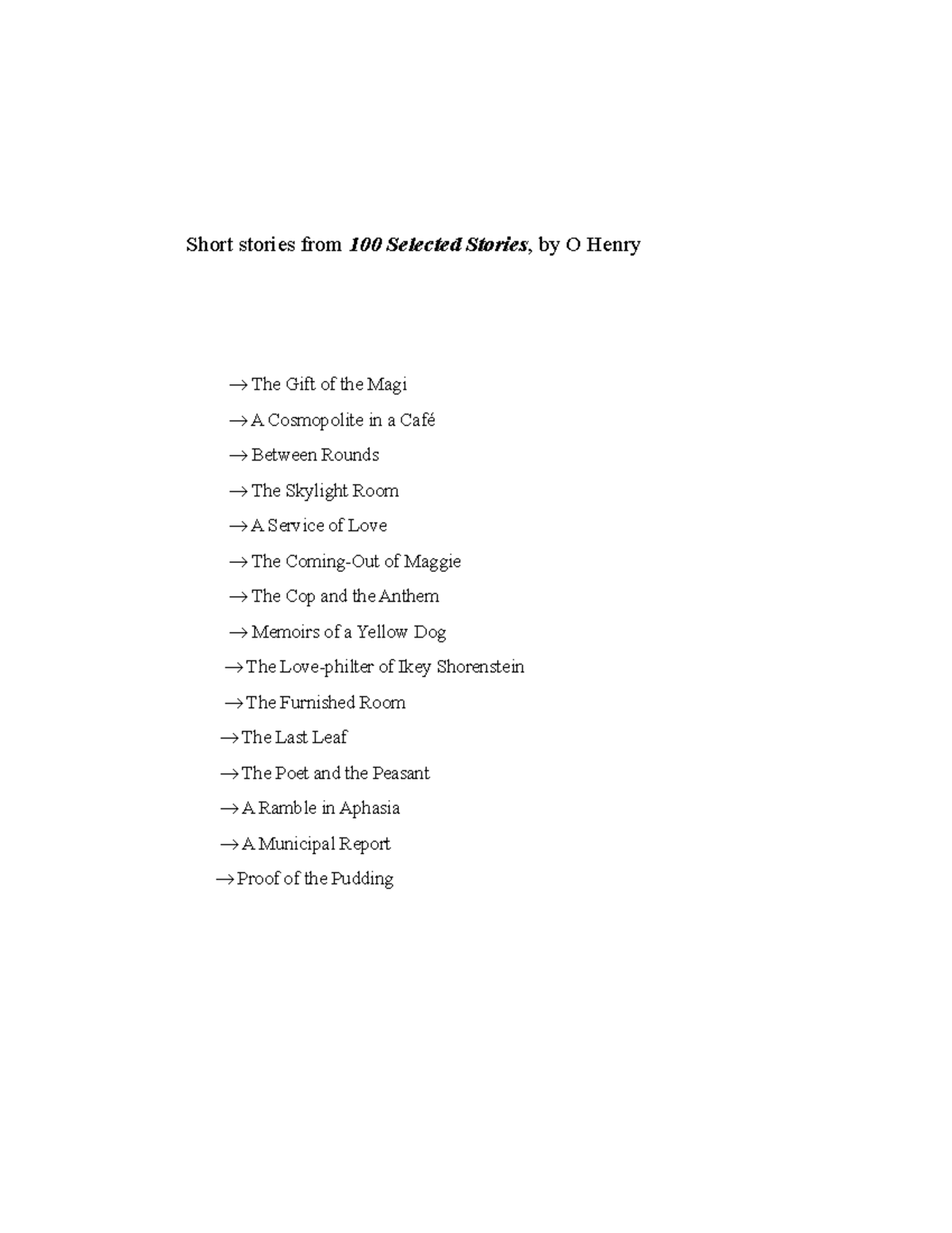 O-HENRY 100 SELECTED STORIES: A Collection of Short Tales - Studocu