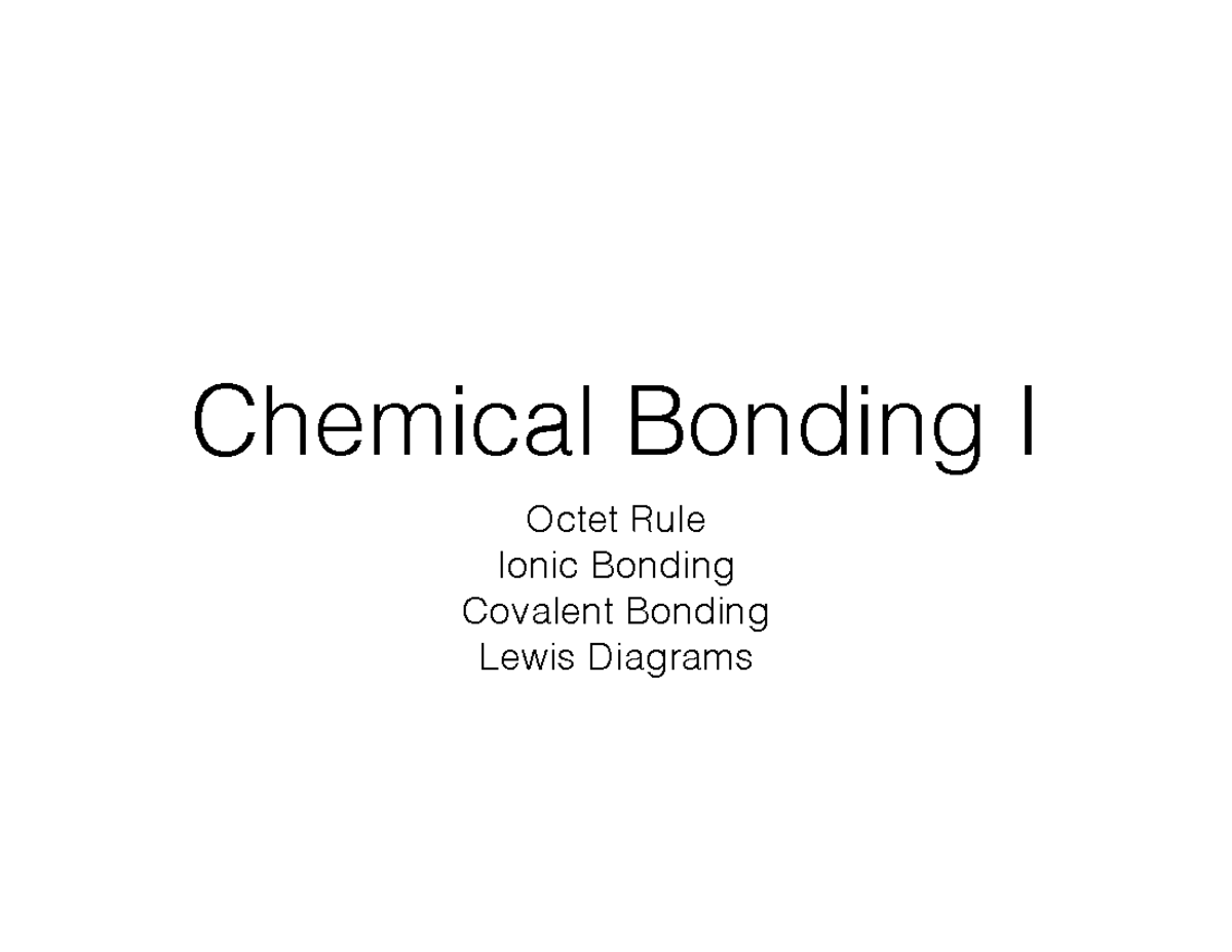 Chemical Bonding I Lecture Notes: Ionic & Covalent Bonds - Studocu