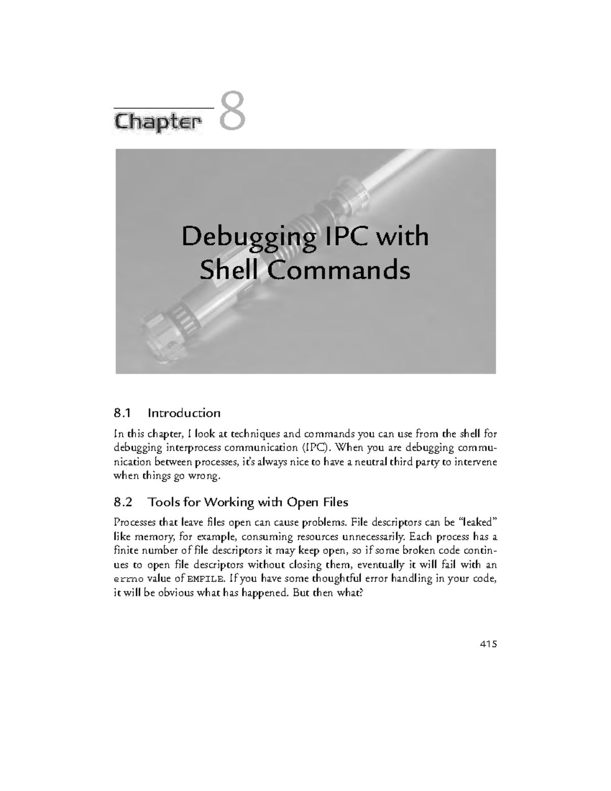 Linux Toolbox - 8 Introduction In this chapter, I look at techniques ...