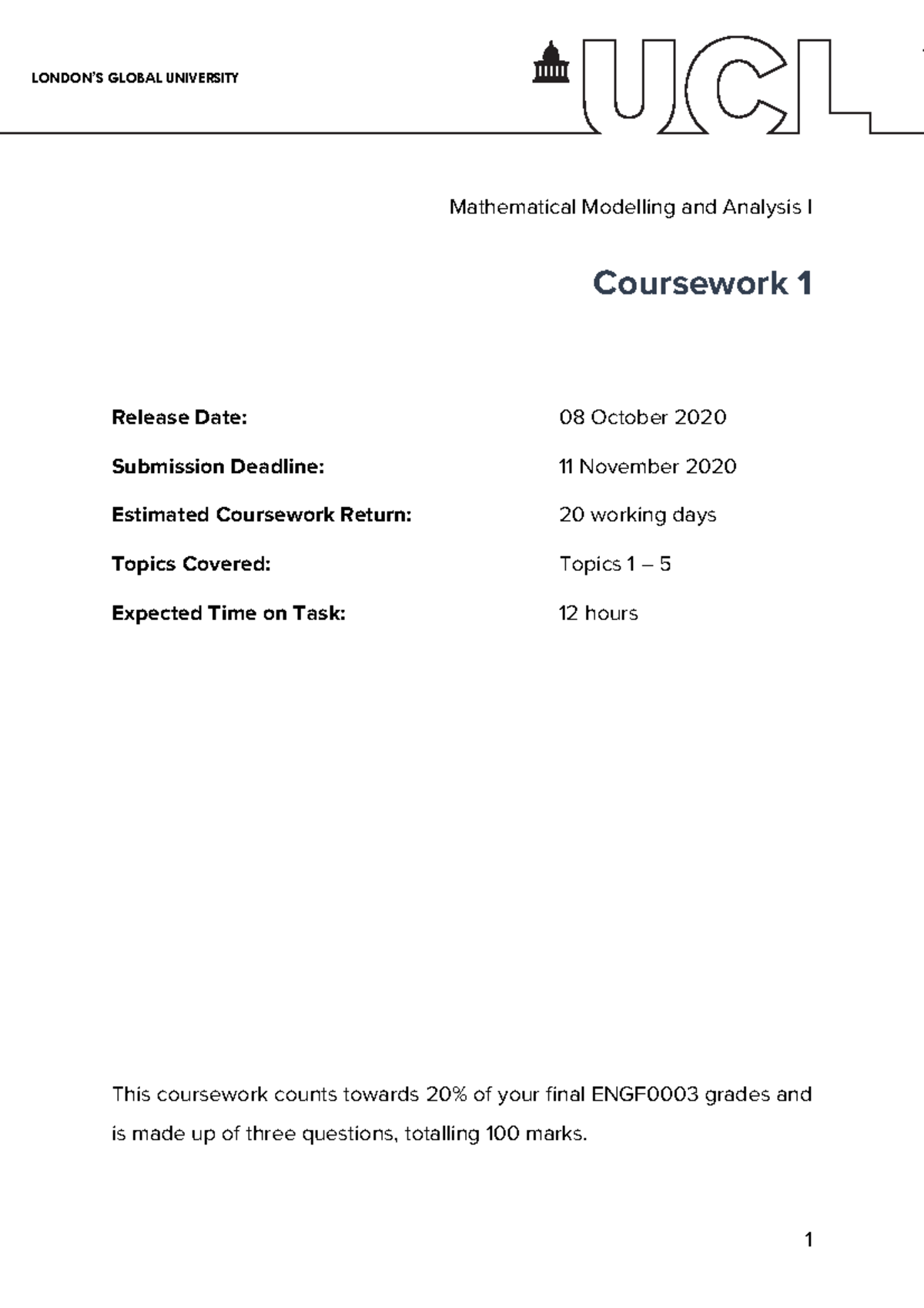 Coursework 1 - Mathematical Modelling & Analysis I (ENGF0003) - Studocu