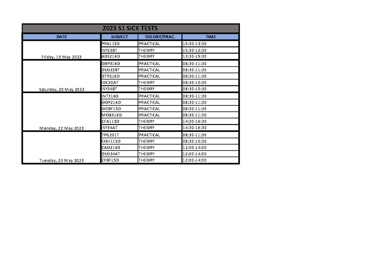 SICK TEST 2023 S1 - sick test - DATE SUBJECT THEORY/PRAC. TIME CAO216D ...