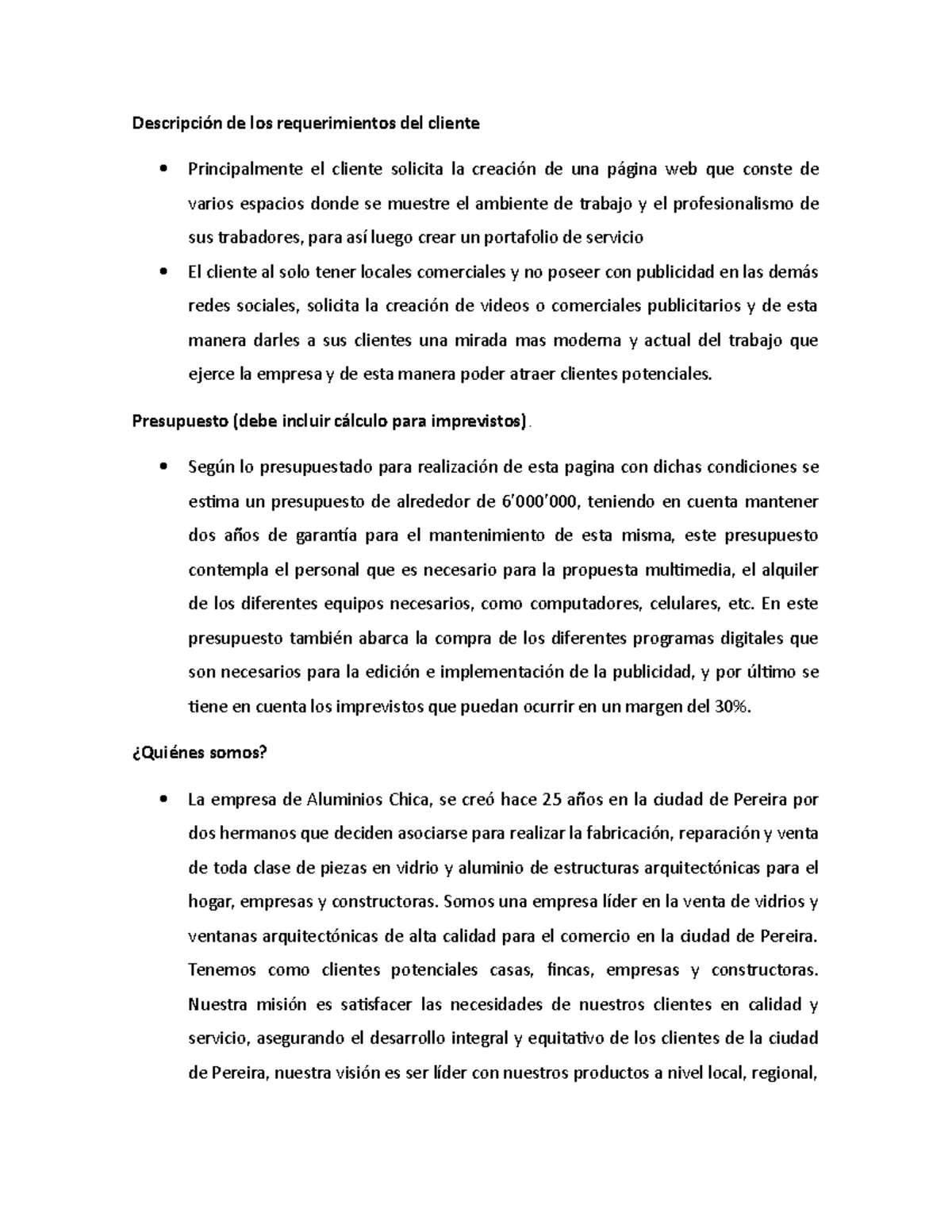 Requerimientos del cliente del proyecto multimedia - Descripción de los ...