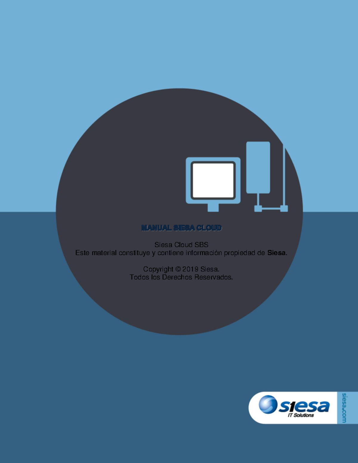 Manual Siesa Cloud SBS-4 - Siesa Cloud SBS Este material constituye y ...