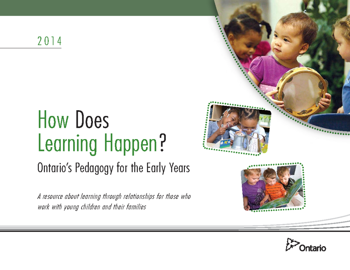 How Does Learning Happen? Pedagogy for Early Years in Ontario - Studocu