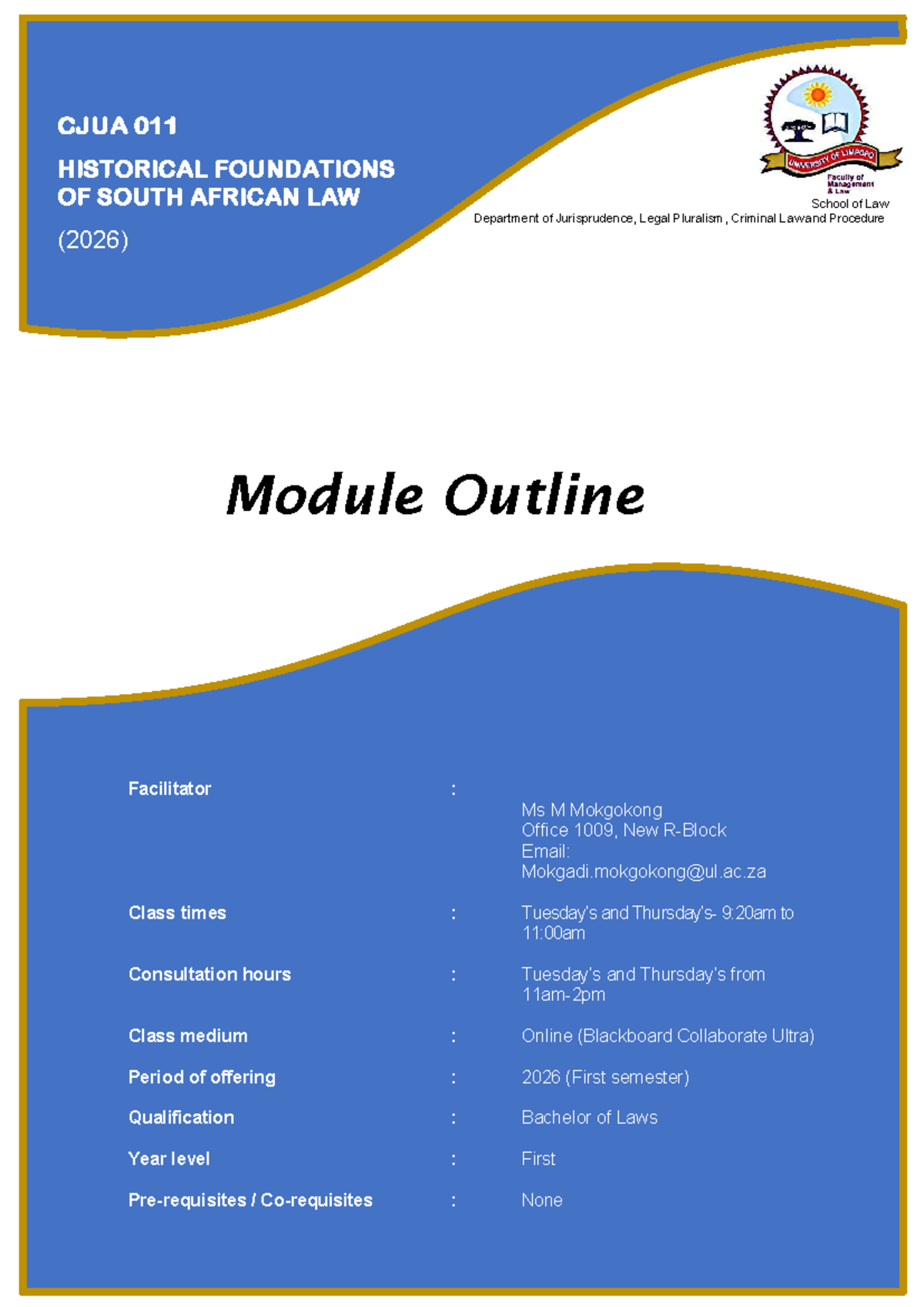 CJUA 011 Module Outline: Historical Foundations of South African Law ...