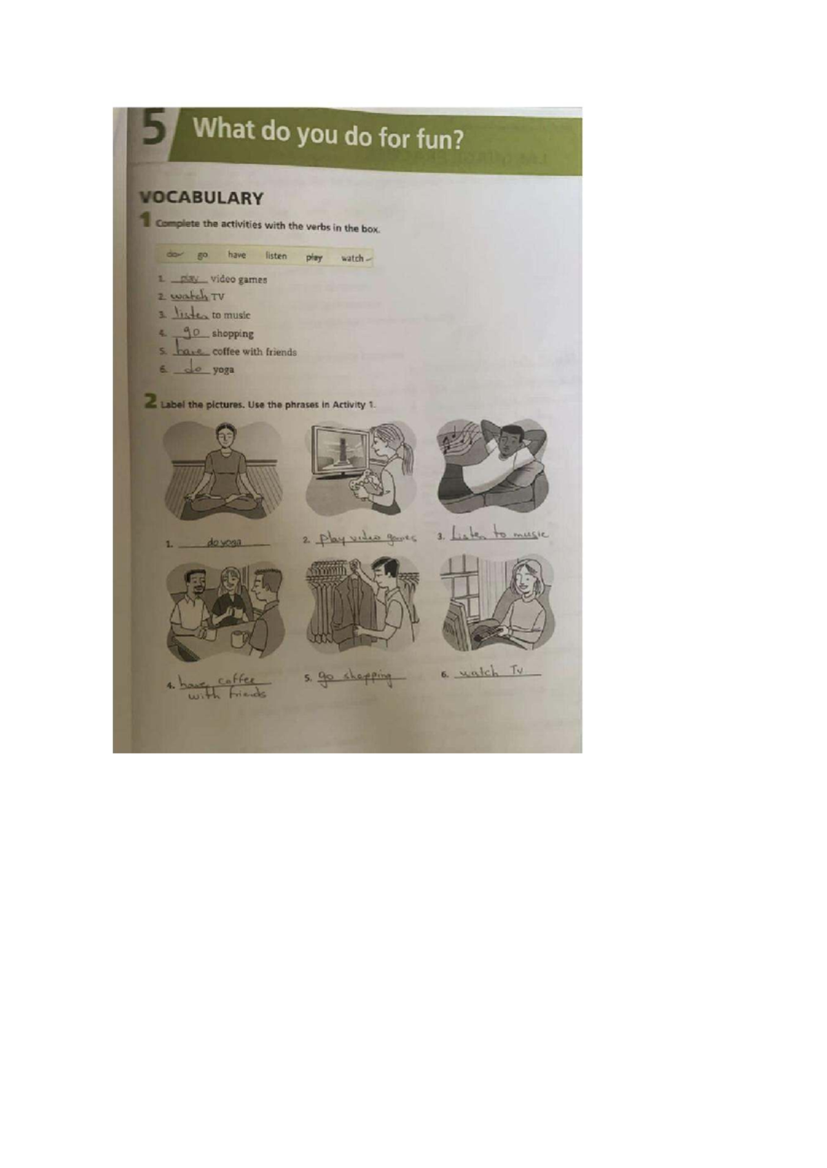 English unidad 5,6 - Tarea 5-6 - D What do you do for fun? VOCABULARY 1 ...