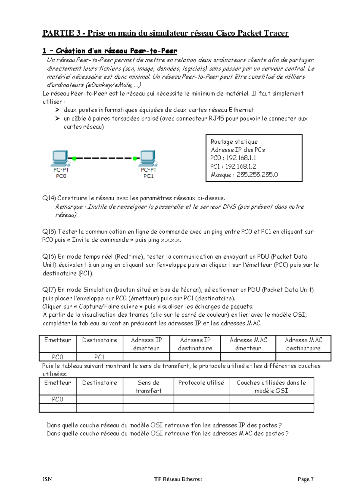 Projet Reseaux Informatiques - PARTIE 3 - Prise en main du simulateur ...