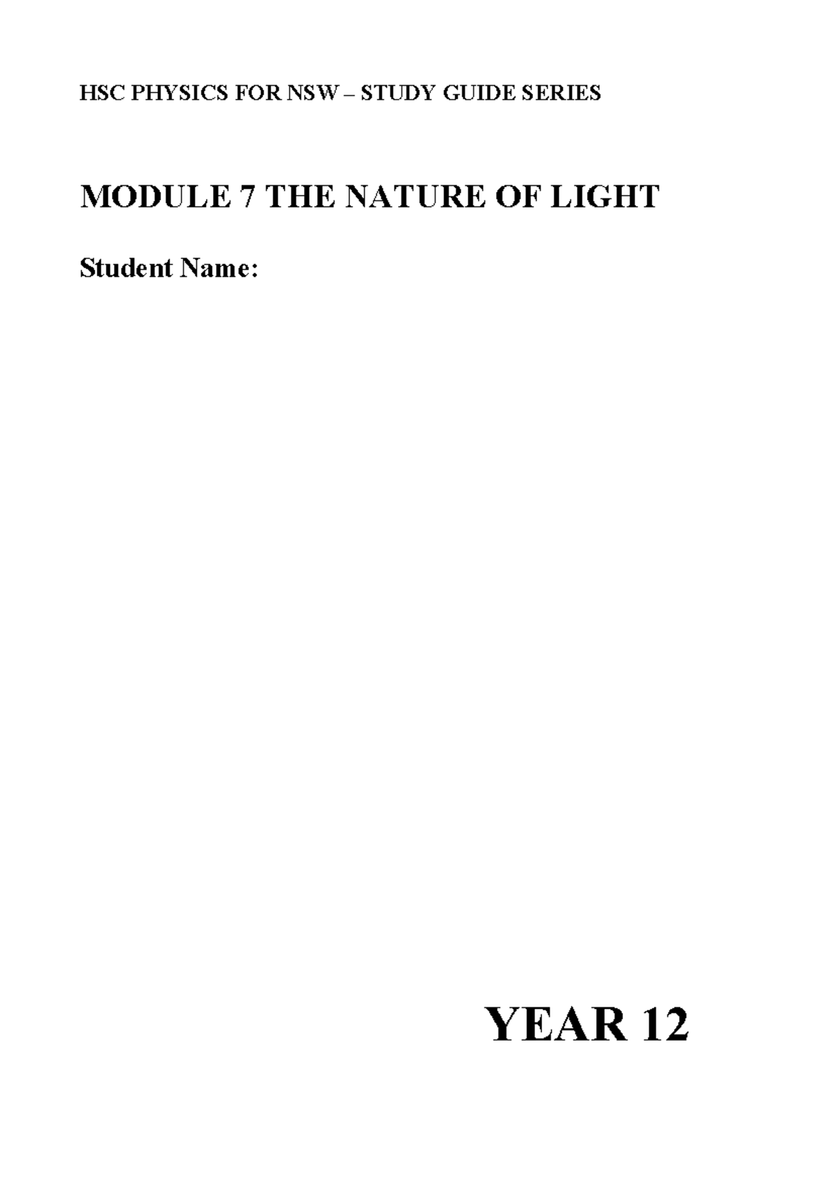 HSC PHYSICS FOR NSW STUDY GUIDE: MODULE 7 - THE NATURE OF LIGHT - Studocu