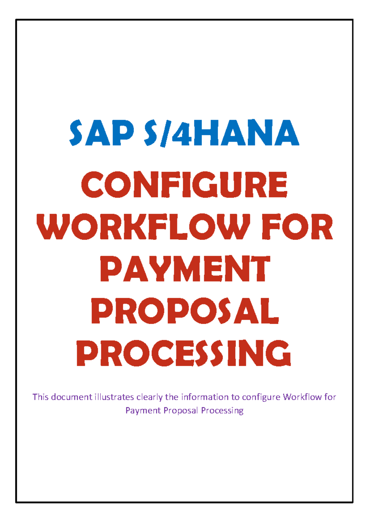 SAP 1768633532145: Workflow Configuration for Payment Proposal ...