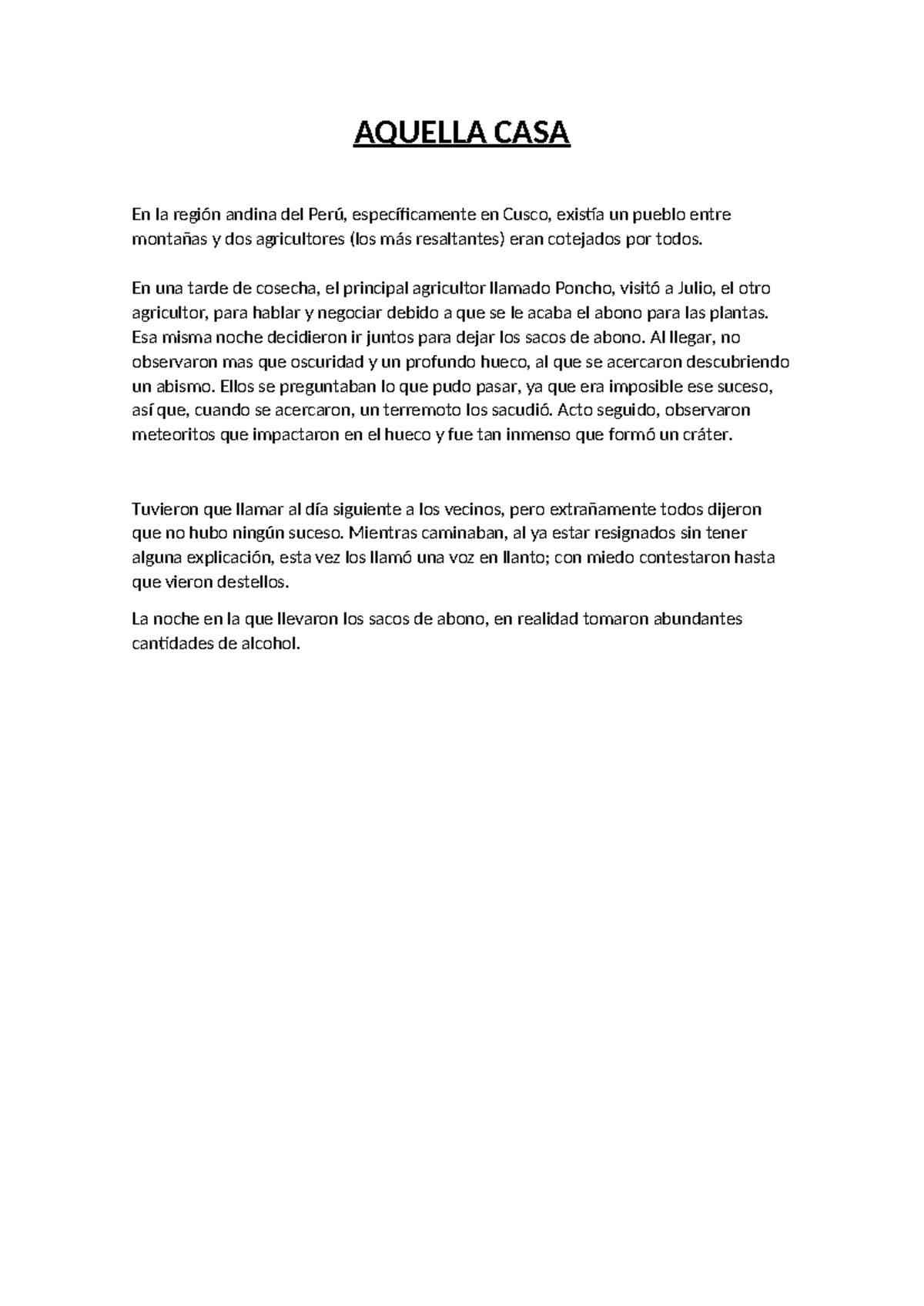 AQUELLA CASA: Relato de un Suceso Inexplicable en Cusco - Studocu