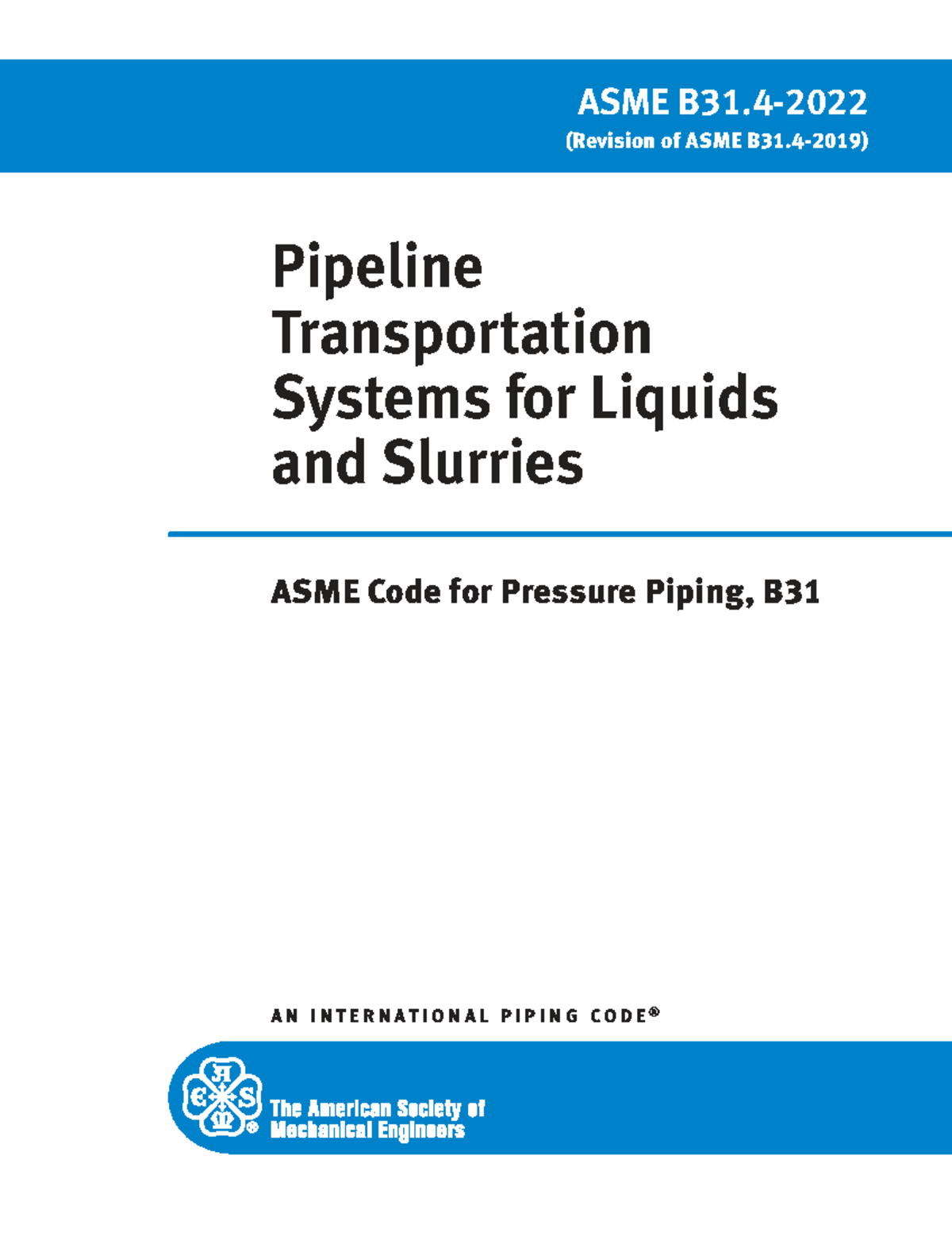 ASME B31.4-2022: Code for Pressure Piping in Liquid Transportation ...