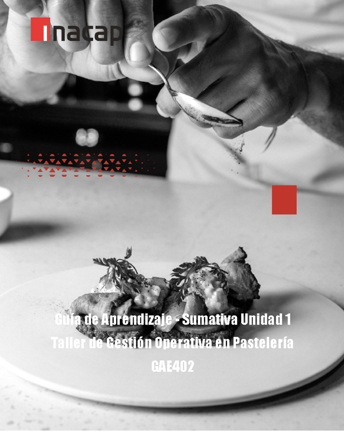 Guía de Aprendizaje Evaluación Sumativa Unidad 1 GAE402 en Pastelería ...