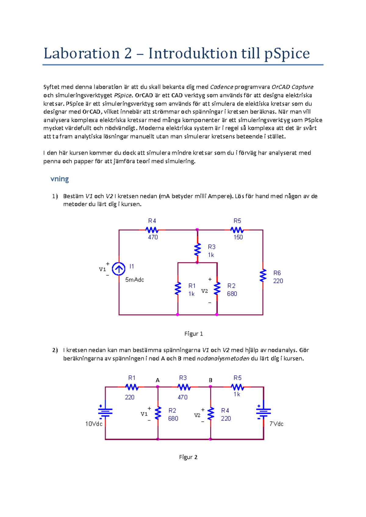 Laboration 2: Introduktion till pSpice och OrCAD Capture Simulation ...