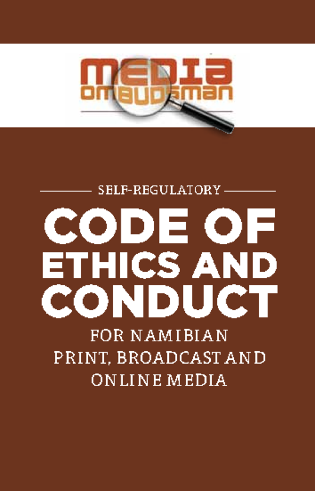UNIT 6: Namibia Code of Ethics for Media Conduct and Standards - Studocu