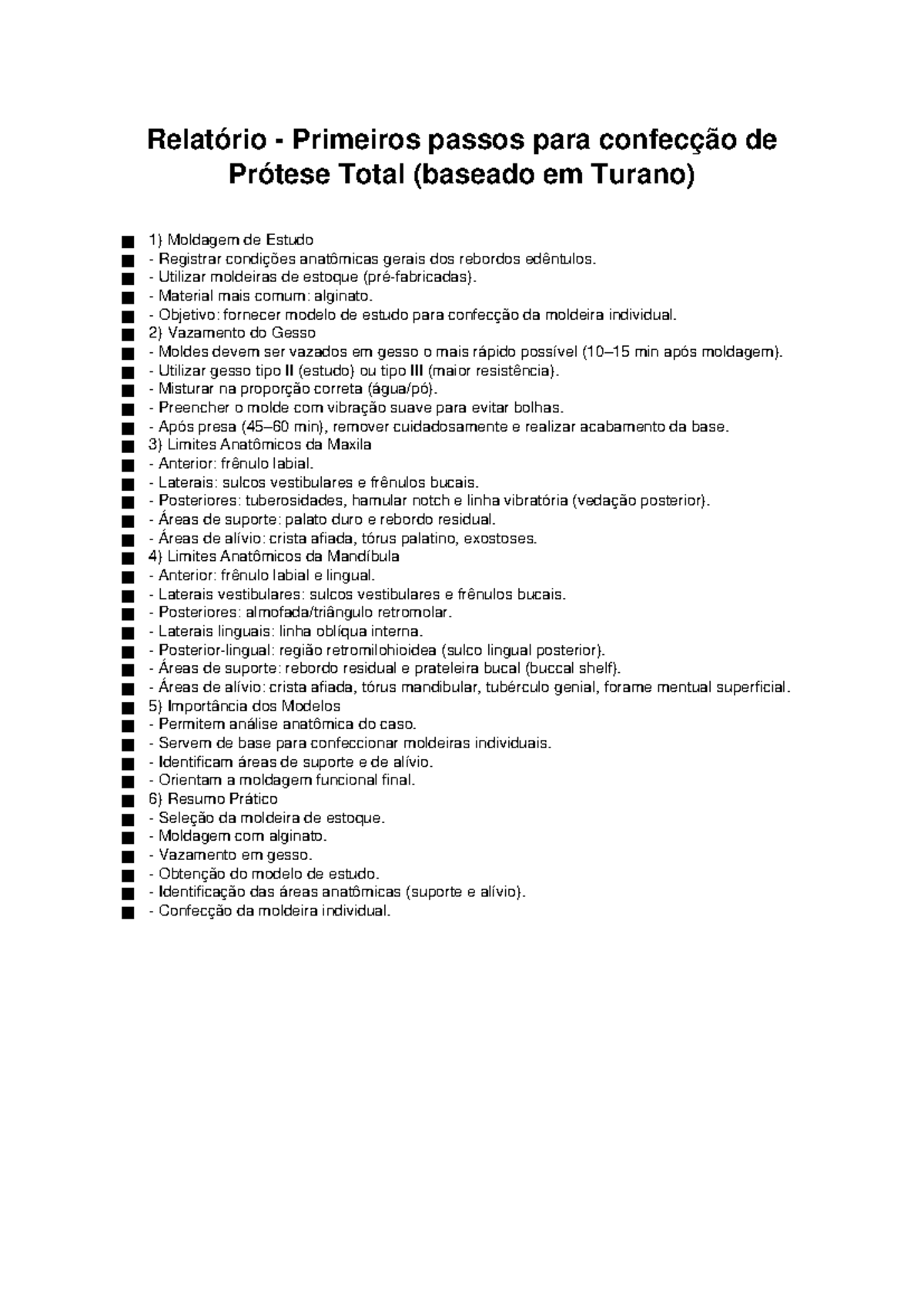 Relatório Protetica Turano: Moldagem e Confecção de Prótese Total - Studocu