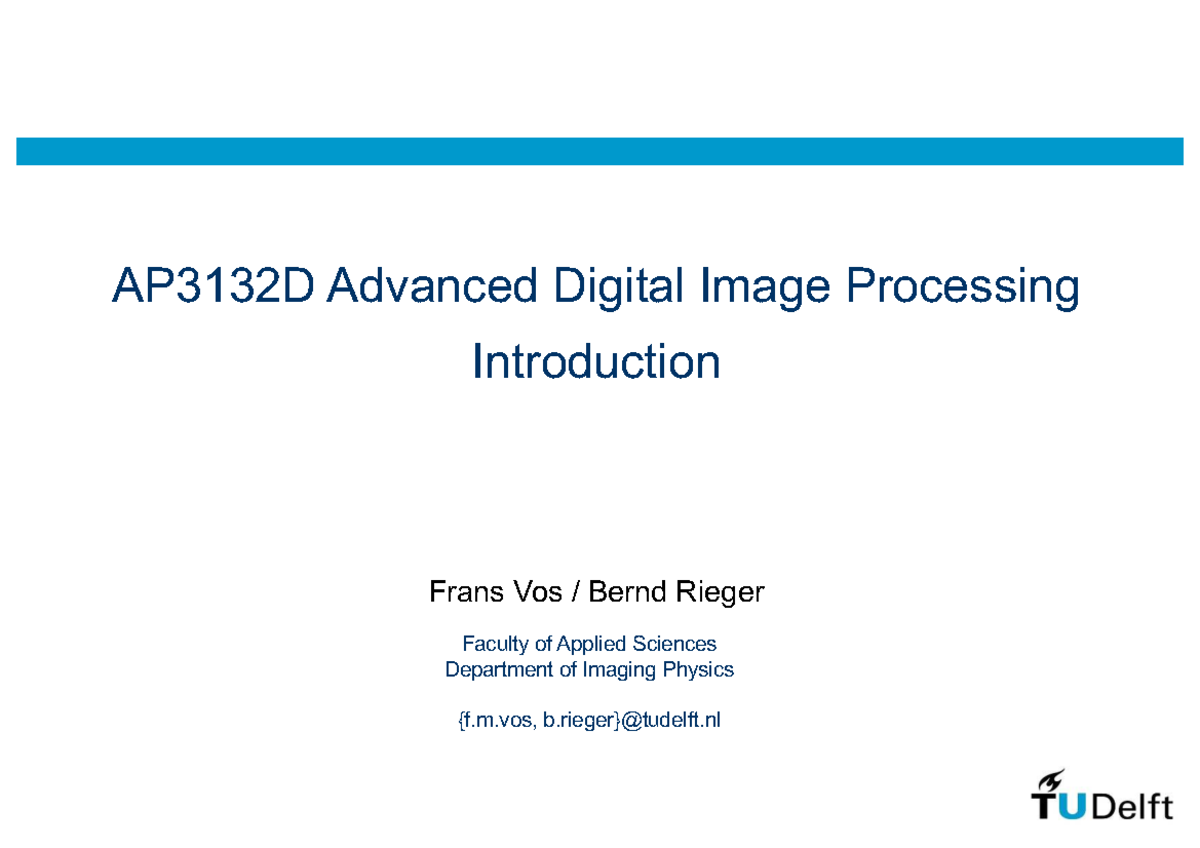 AP3132D Advanced Digital Image Processing: Morphology Techniques ...