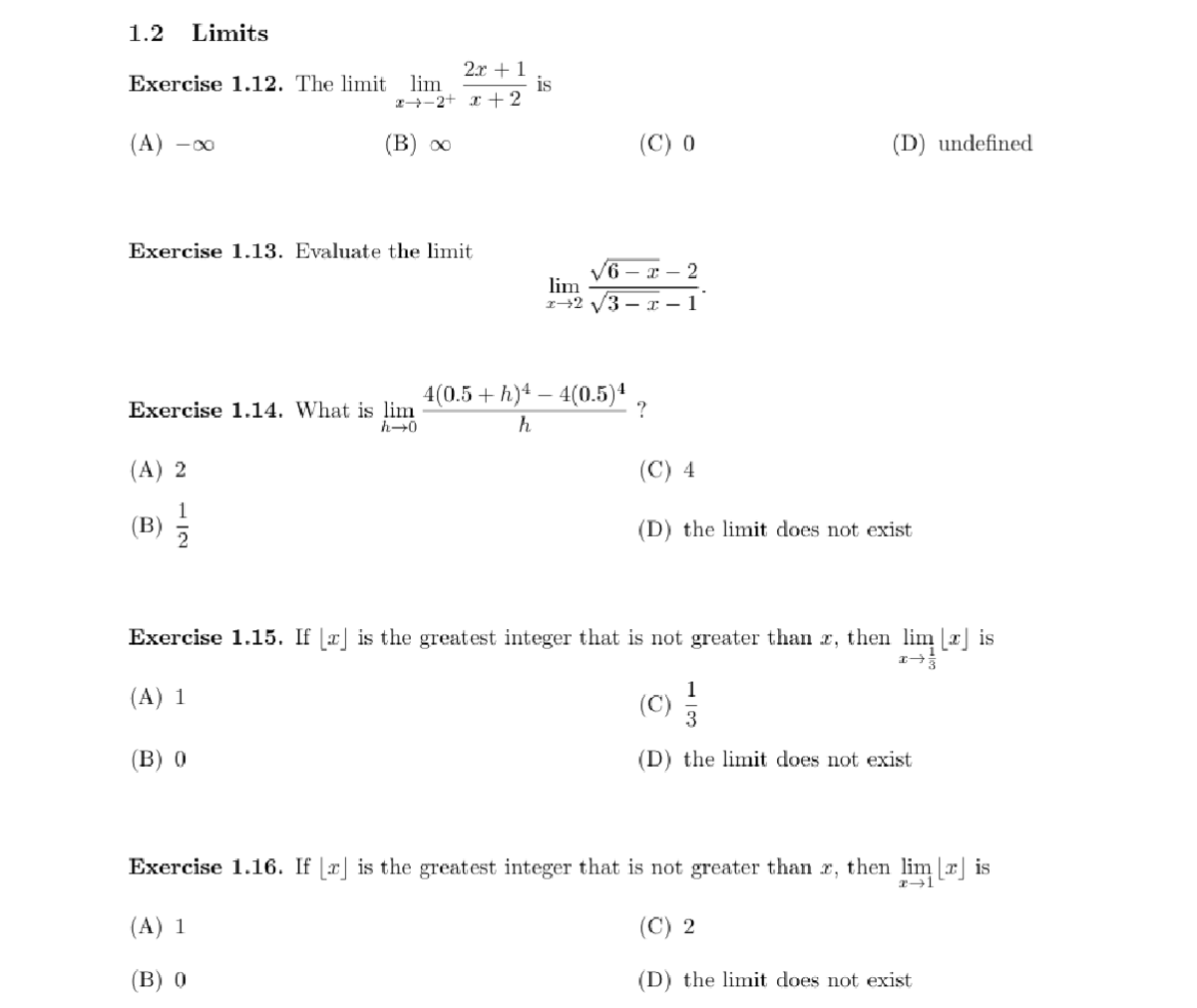 Limit - exercises - 1 Limits Exercise 1. The limit lim (A) (B) 8 (C) 0 (D) undefined Exercise 1 ...