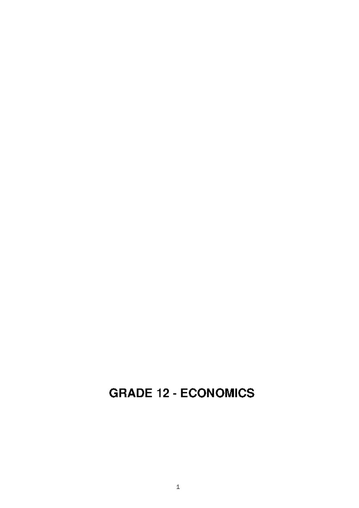 Grade 12 Economics Notes - GRADE 12 - ECONOMICS The role of the public ...