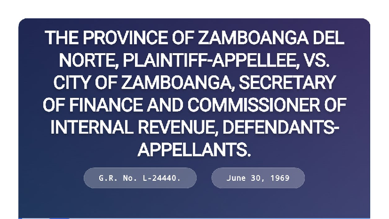 G.R. No. L-24440: Zamboanga Del Norte vs. City of Zamboanga Case Brief ...