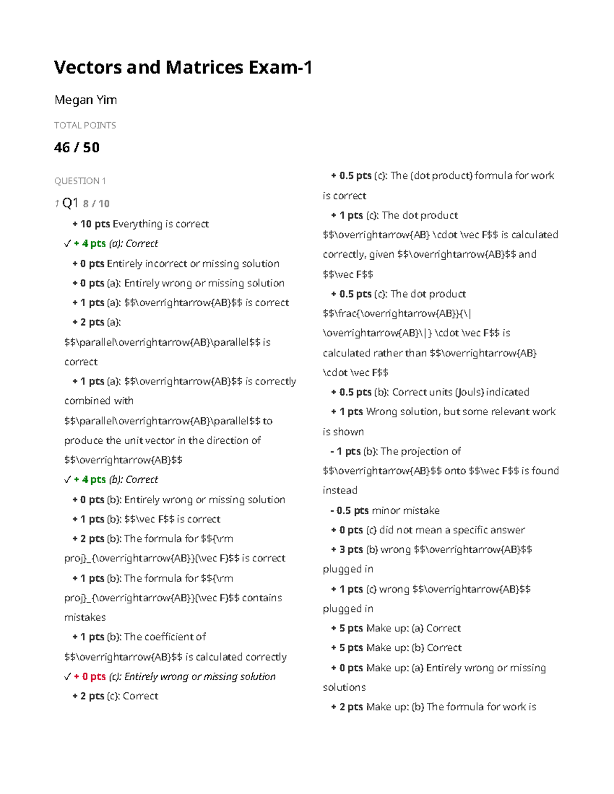 Exam 1 Graded - Professor: Denis Serbin - Vectors and Matrices Exam- Megan Yim TOTAL POINTS 46 / ...