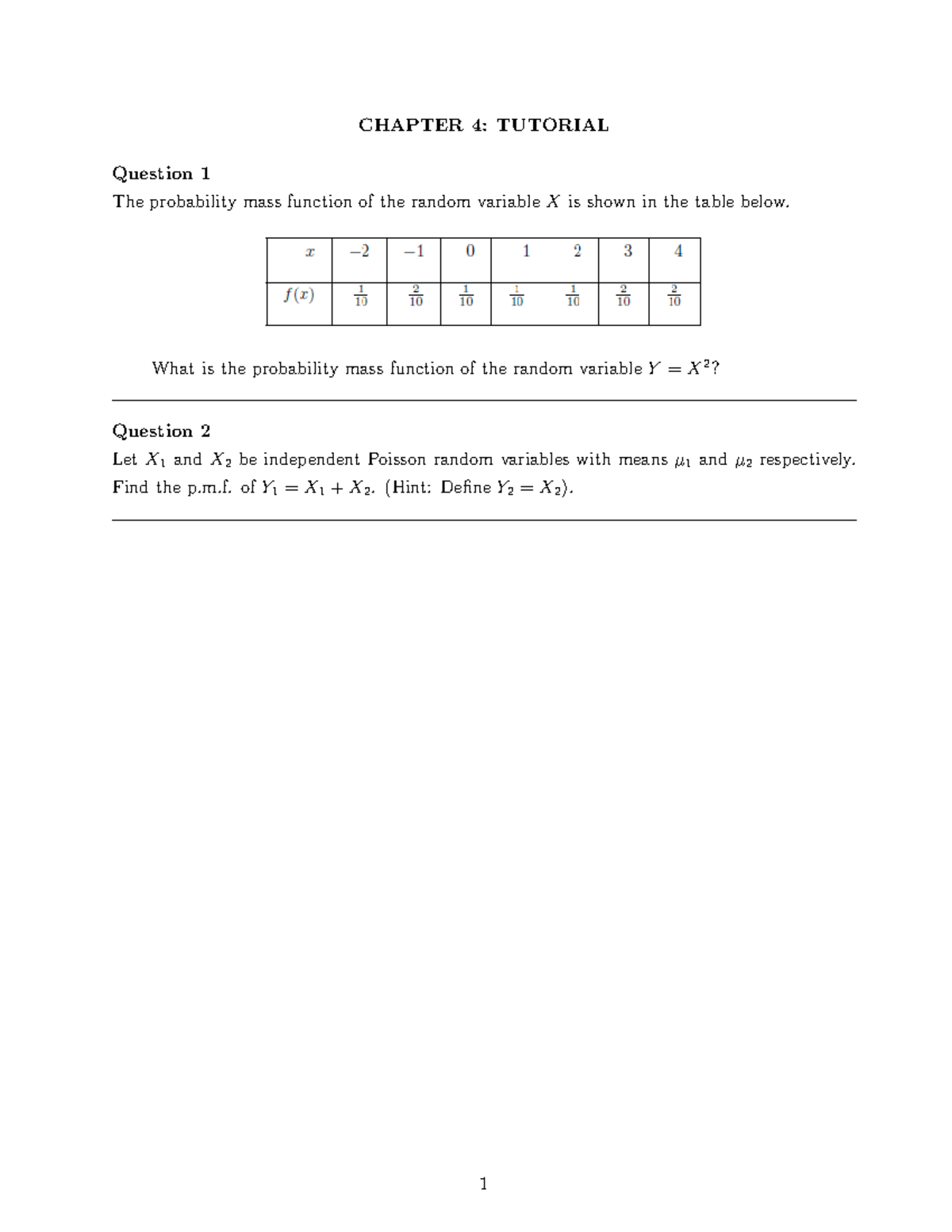 Tutorial - Stat230 - CHAPTER 4: TUTORIAL Question 1 The probability ...