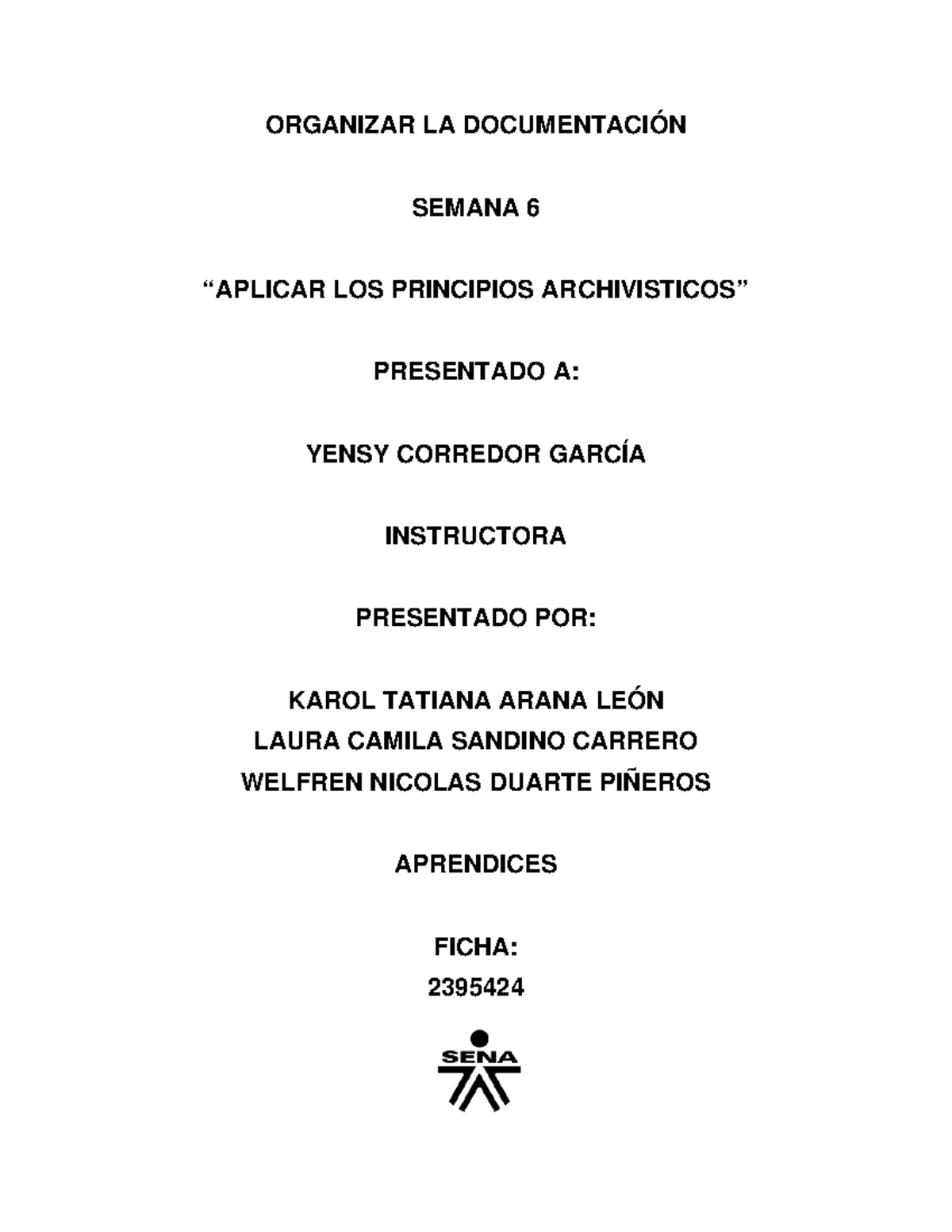 Actividad 6: Principios Archivísticos y Almacenamiento - TRD - Studocu