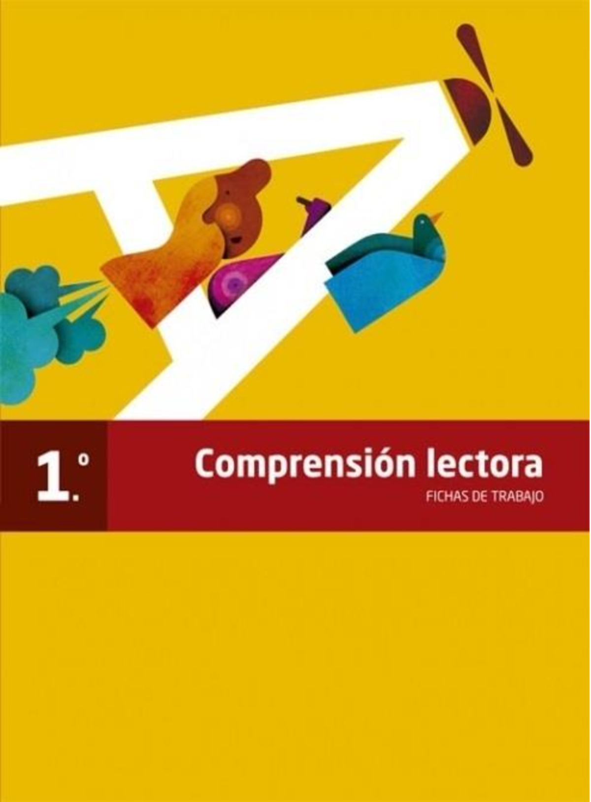 Antología de Comprensión Lectora 1° Secundaria: Fichas de Trabajo - Studocu