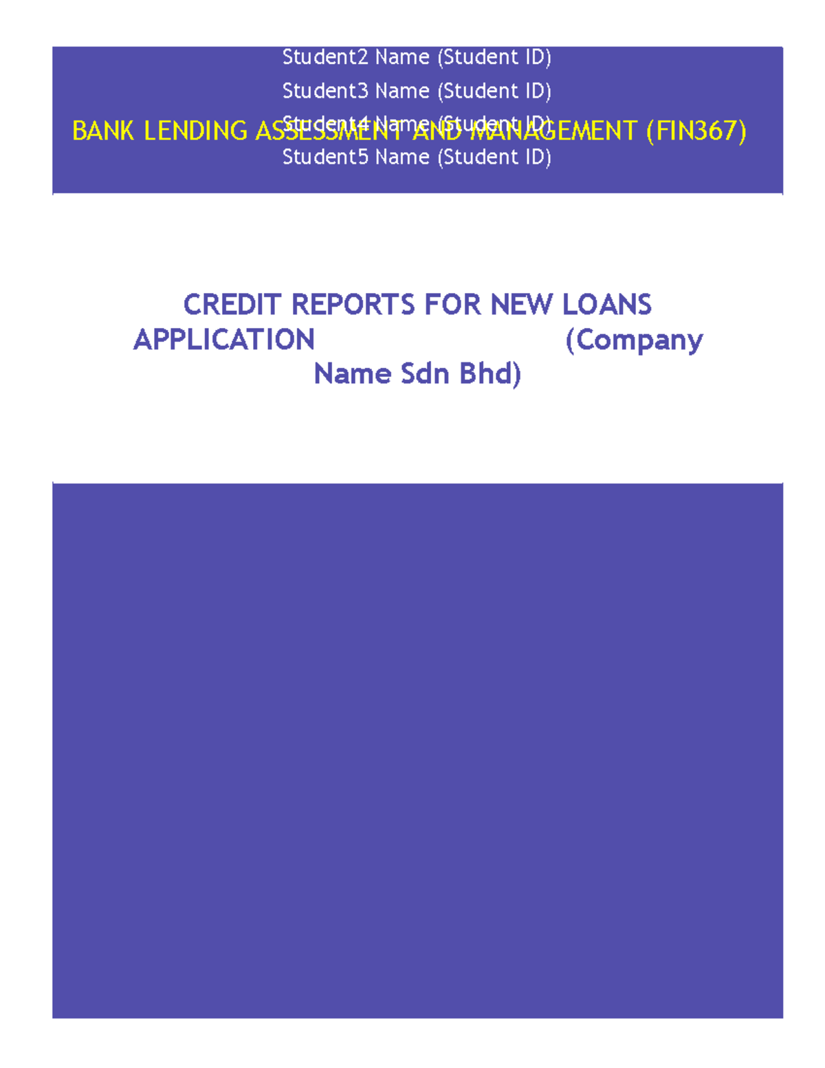 FIN367 Case Study: Credit Reports for New Loans Application - Studocu