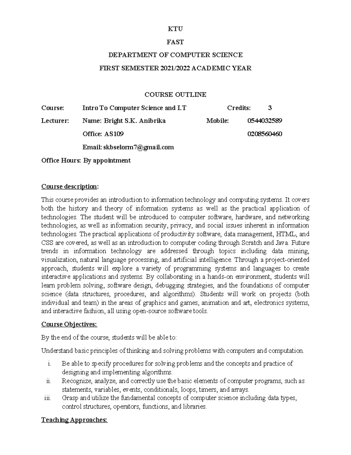 Intro TO COMP SCI AND IT Course Outline 2022 - KTU FAST DEPARTMENT OF ...
