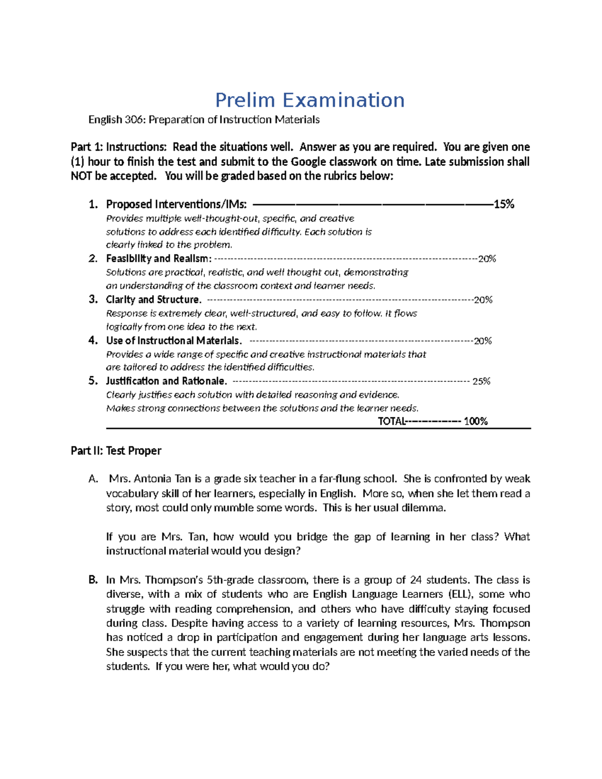 Prelim Exam - MaEd English 306: Instruction Material Preparation - Studocu