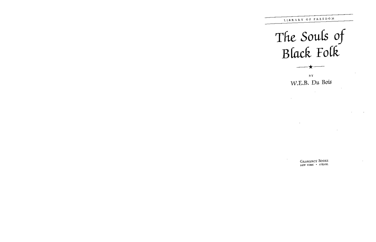 Final Exam Study Guide for Course Code XYZ123: The Souls of Black Folk ...